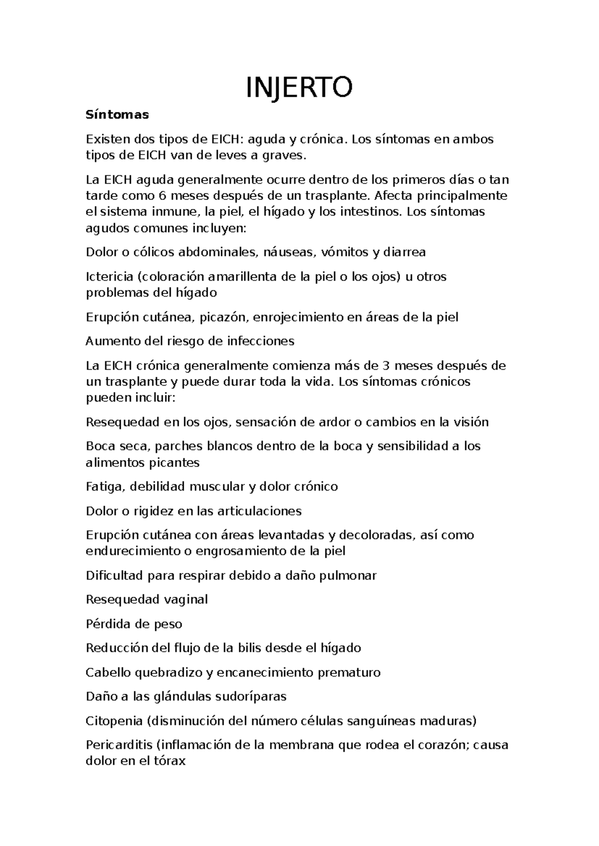 Inj - Hhhkk - INJERTO Síntomas Existen dos tipos de EICH: aguda y ...