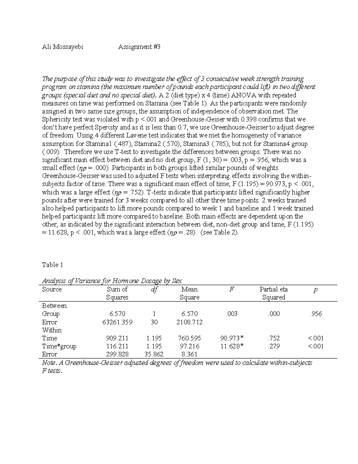 Homework Assignment 3 - S365 - Ali Mossayebi Assignment The purpose of ...