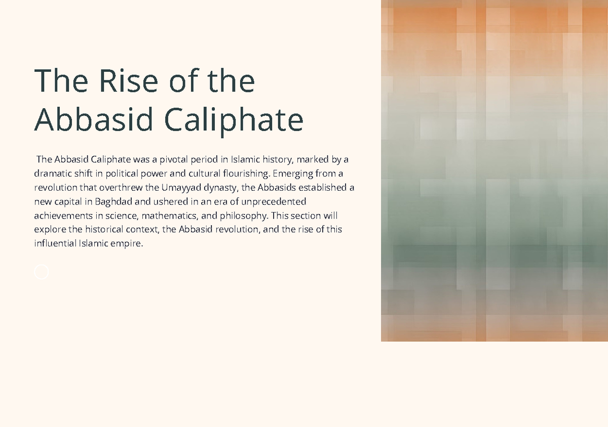 Copy-of-The-Rise-of-the-Abbasid-Caliphate (1).pdf - The Rise of the ...