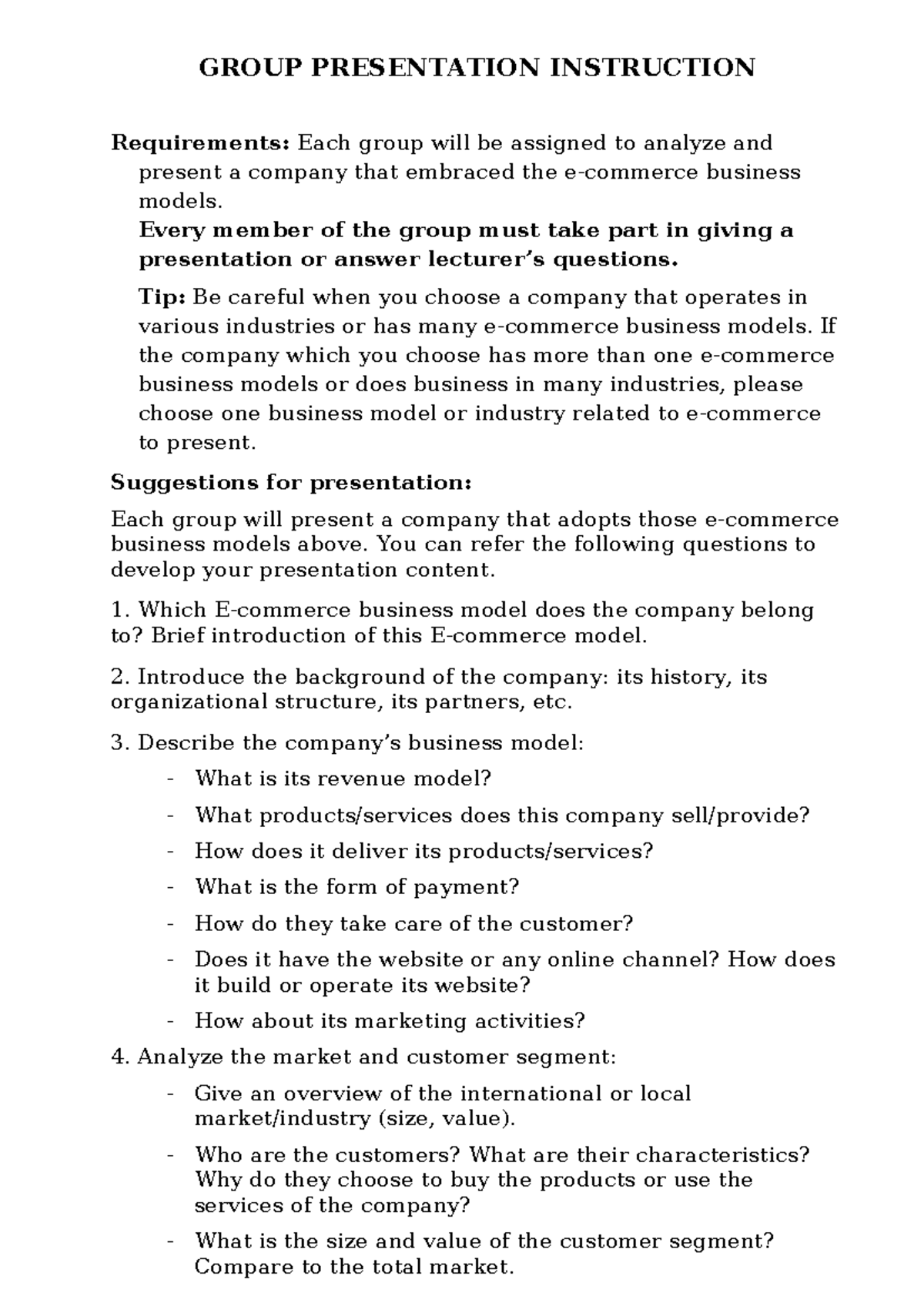Group presentation requirements and instruction - GROUP PRESENTATION INSTRUCTION Requirements ...