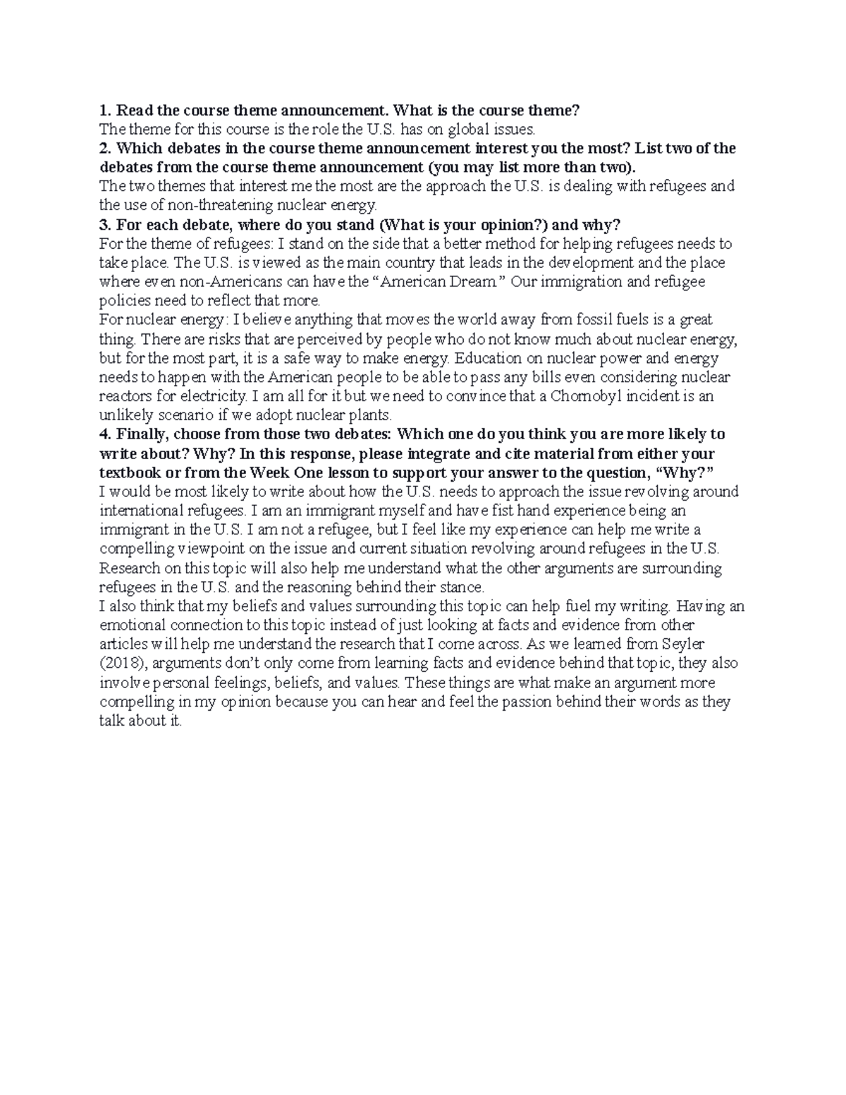 Week 1 Discussion - Read the course theme announcement. What is the ...
