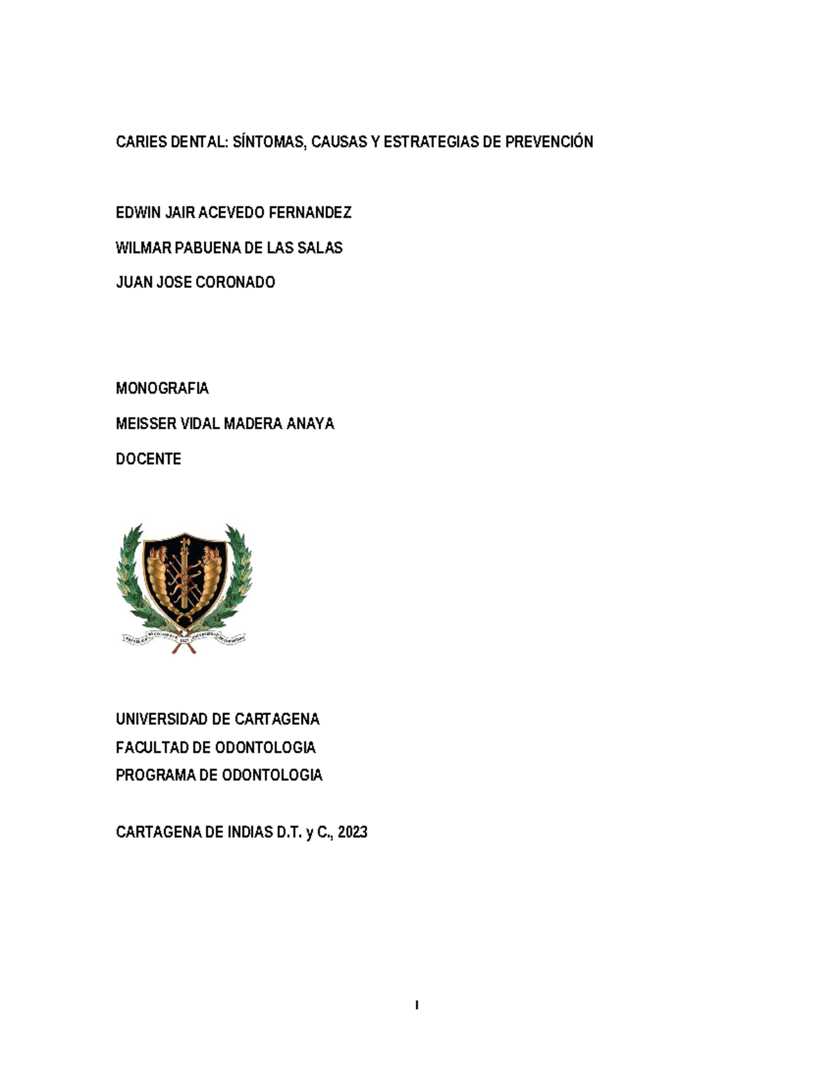 Entrega Final Monografia - CARIES DENTAL: SÍNTOMAS, CAUSAS Y ...