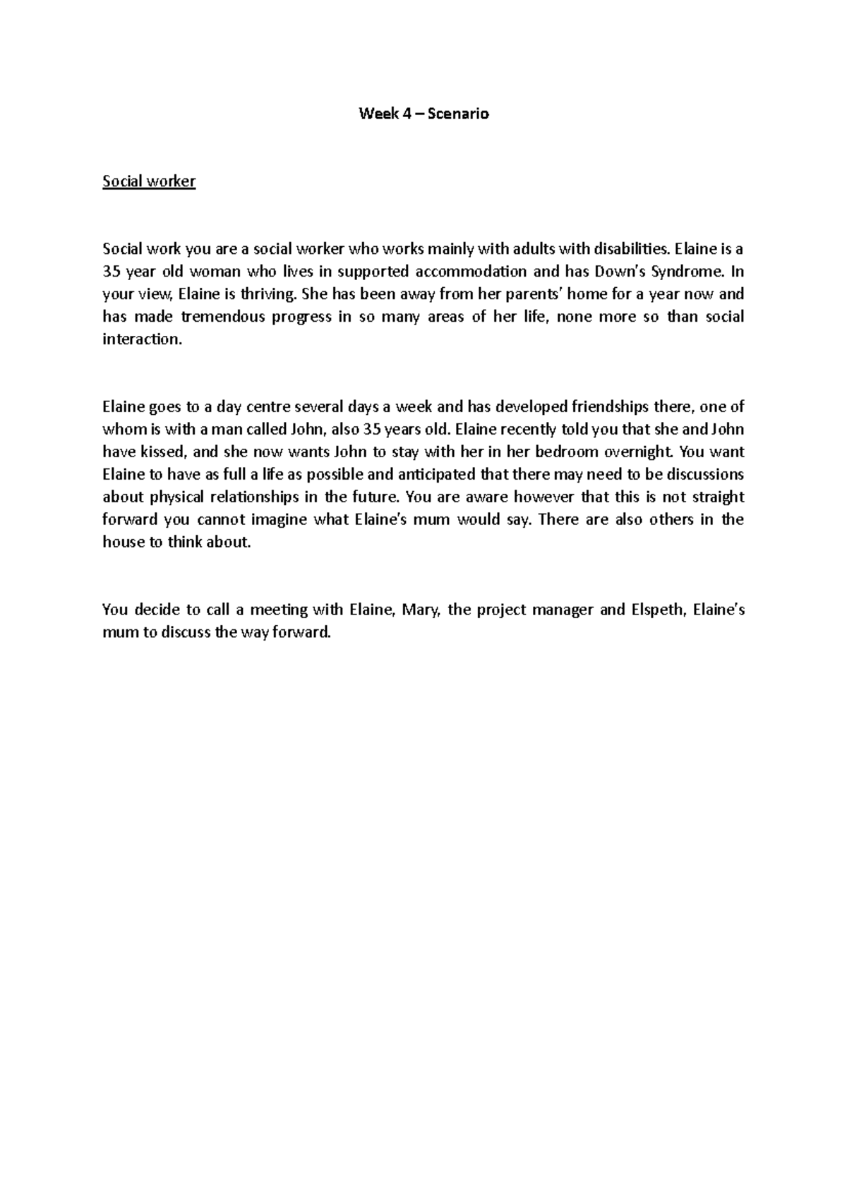 Week 4 scenario - direct obs notes - Week 4 – Scenario Social worker ...