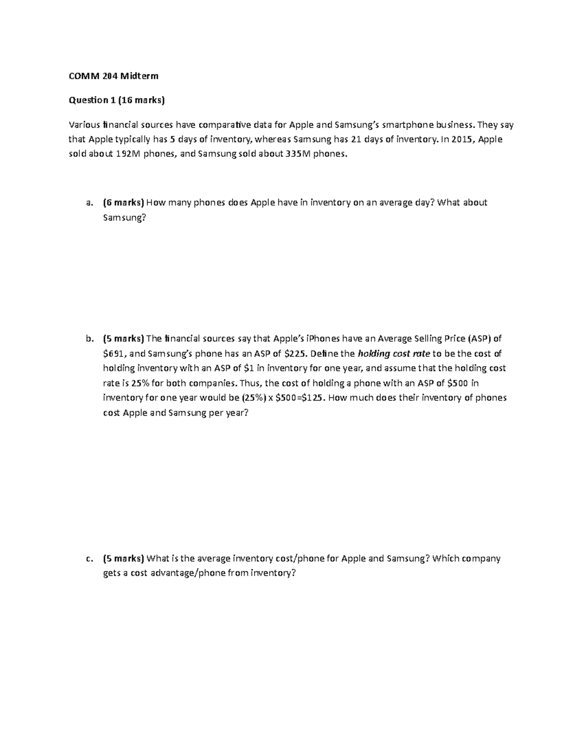 Midterm Fall 2016 - COMM 204 Midterm Question 1 (16 marks) Various financial sources have - Studocu