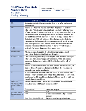 Case study six - SOAP Note: Case Study Six NU_610__:_ 7 B______ Herzing ...