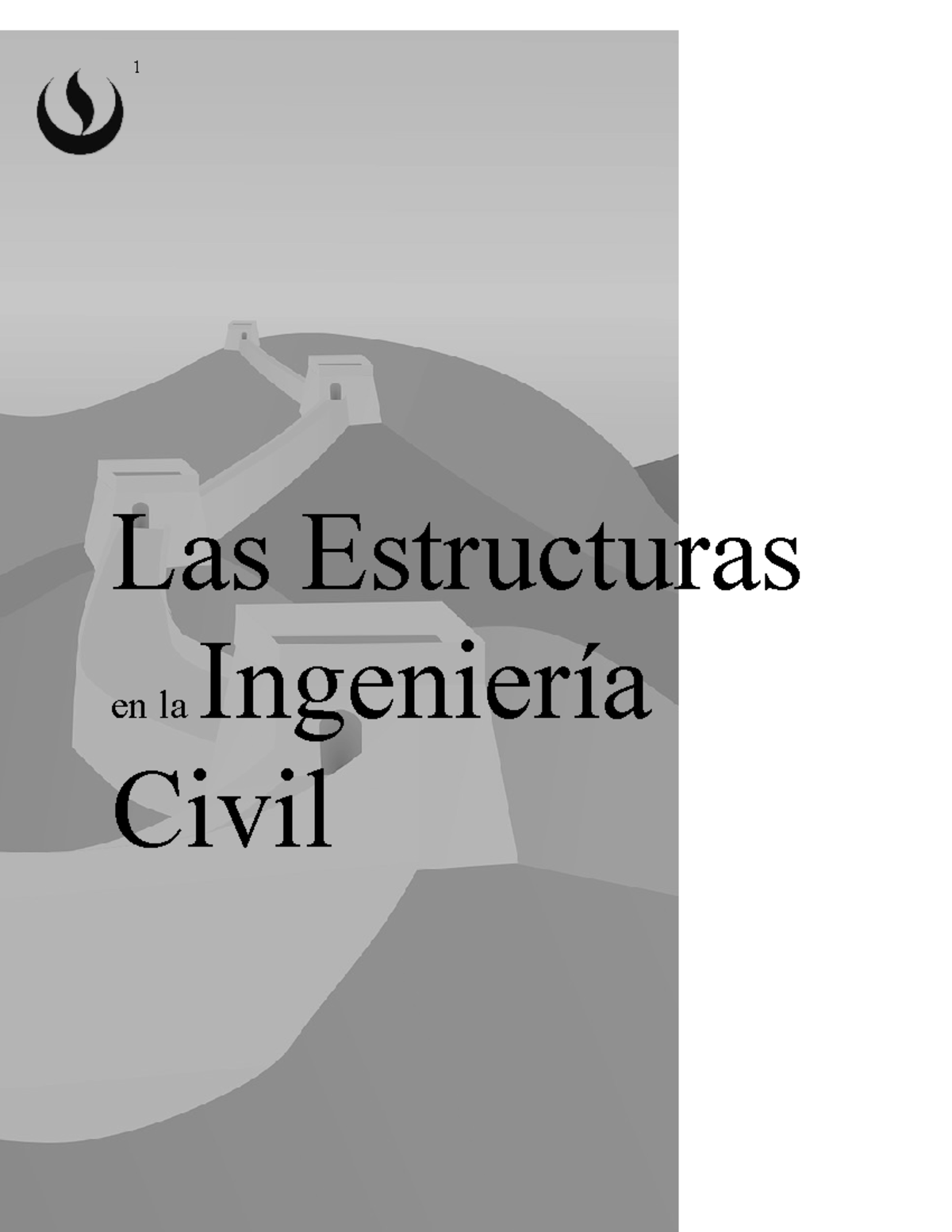 LAS Estructuras EN LA IngenieríA Civil - Grupo 4 - Las Estructuras en ...