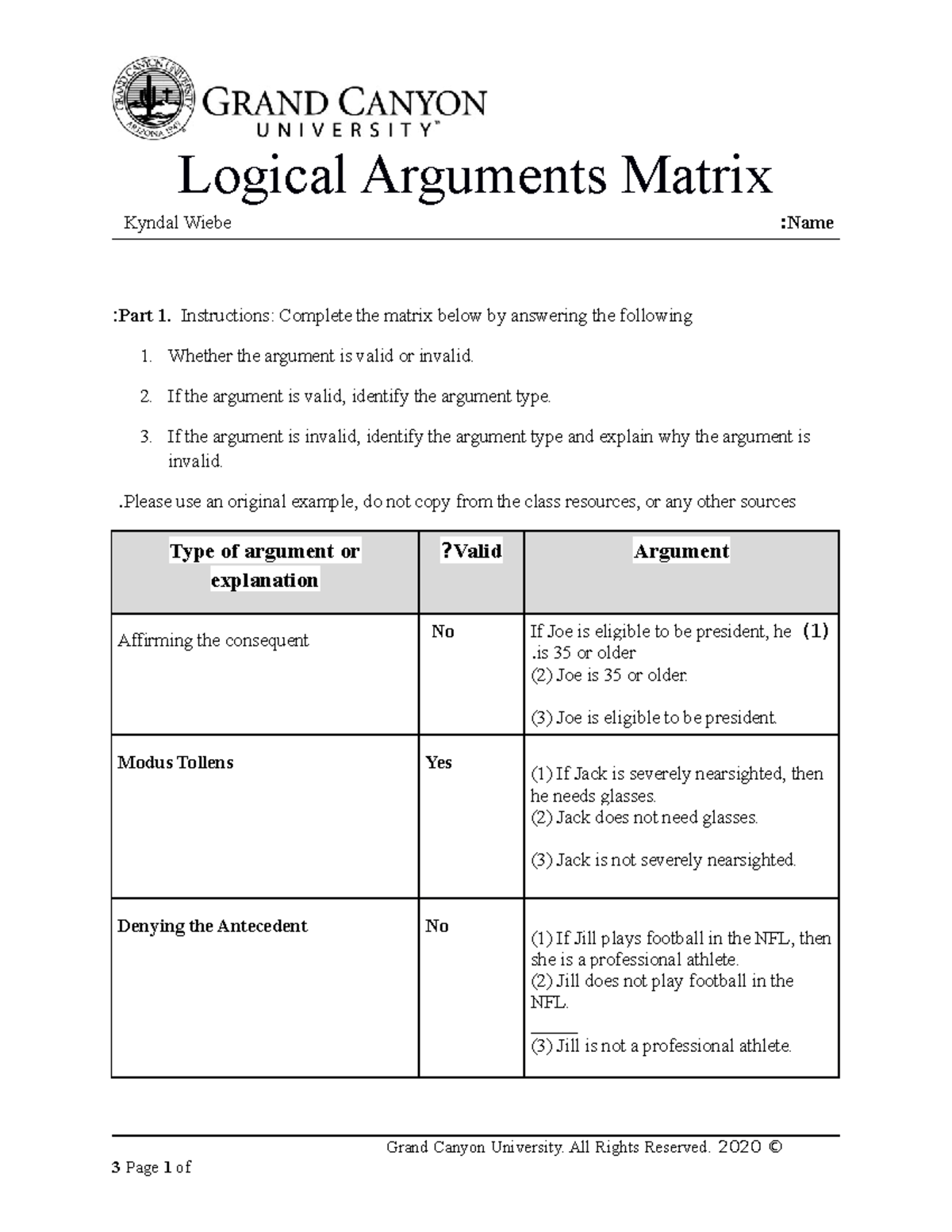 Matrix Assignment - Edited - Logical Arguments Matrix Kyndal Wiebe :Name : Part 1. Instructions ...
