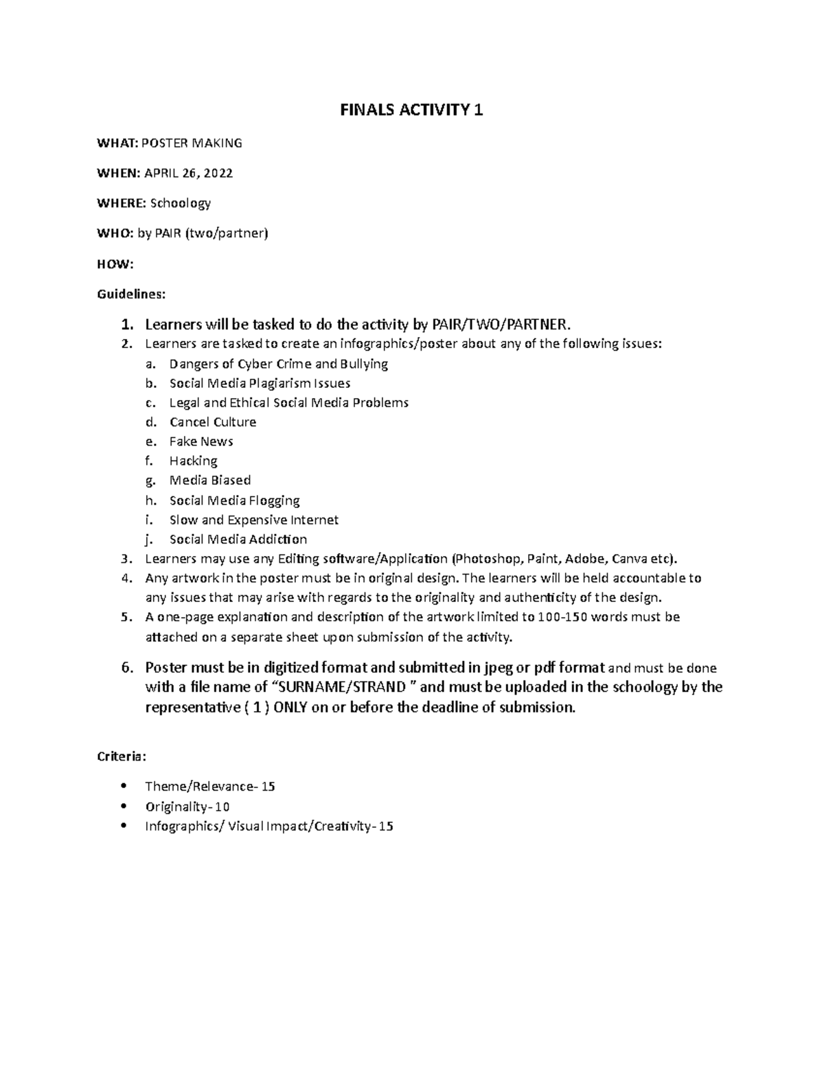 Finals Activity 1 Visual Media Information - FINALS ACTIVITY 1 WHAT: POSTER MAKING WHEN: APRIL ...