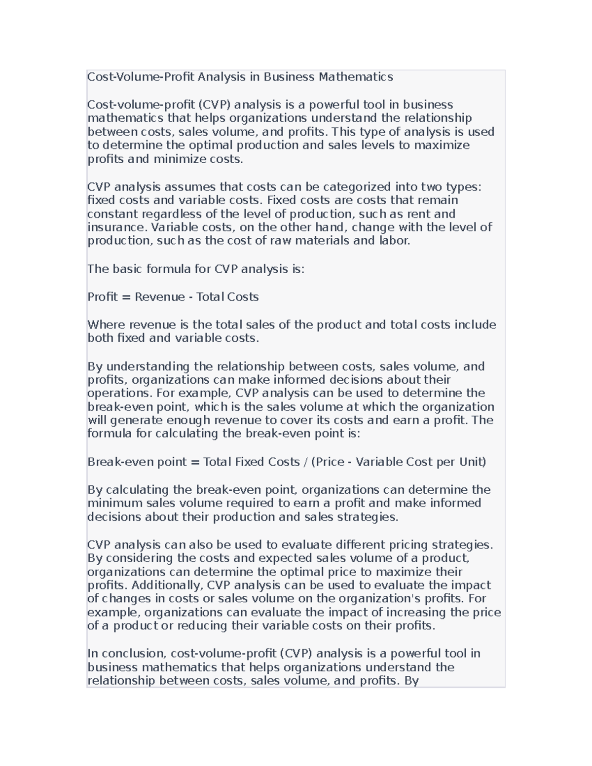 Cost-volume-profit (CVP) analysis is a powerful tool in business ...