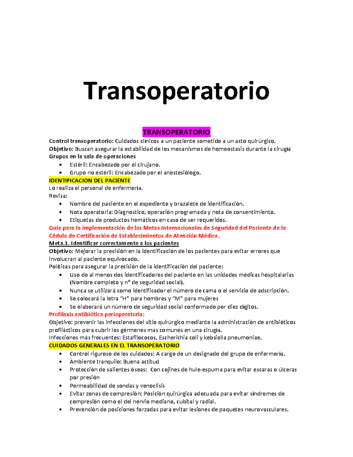 Transoperatorio - Objetivo: Buscan asegurar la estabilidad de los ...