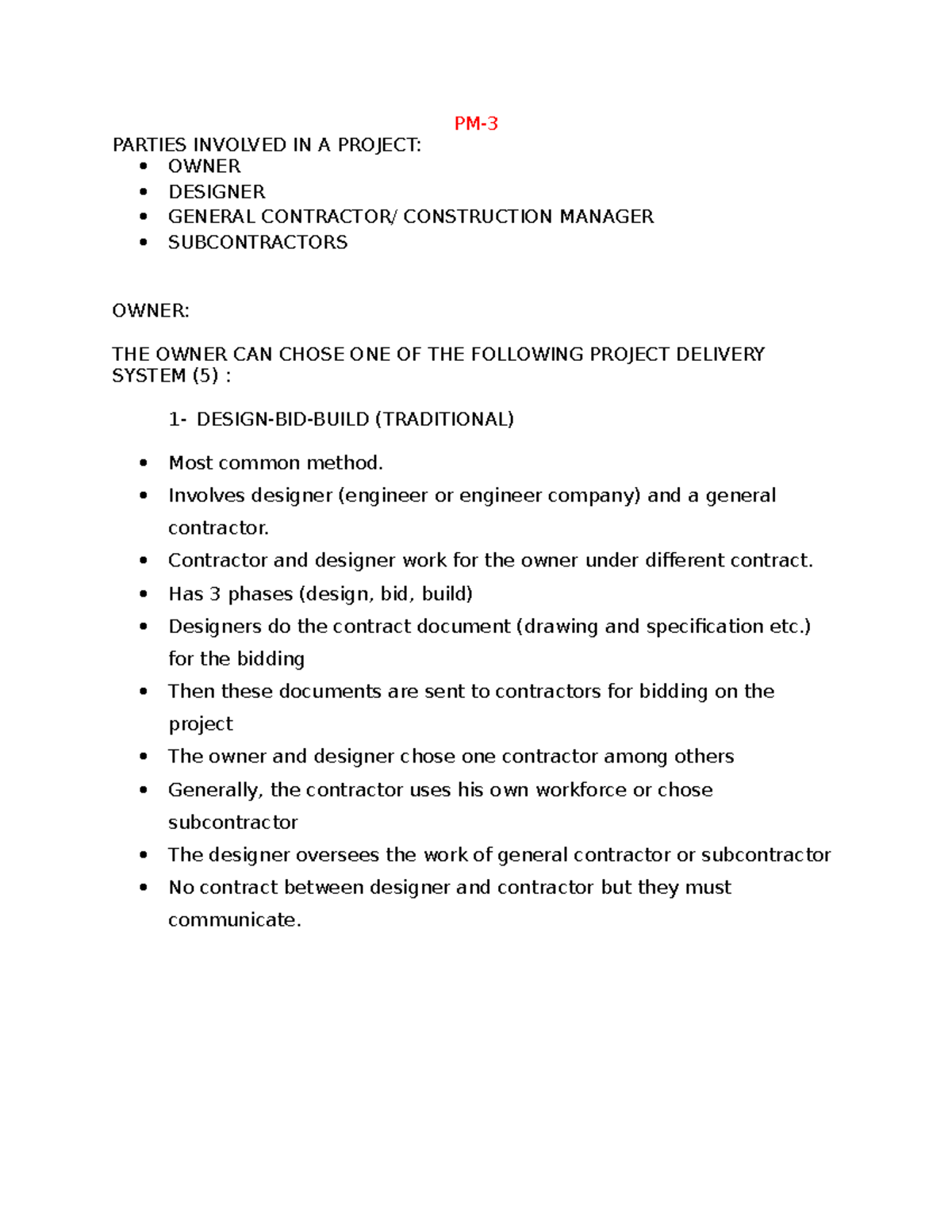 ENGR 301 Notes - PM- PARTIES INVOLVED IN A PROJECT: OWNER DESIGNER ...