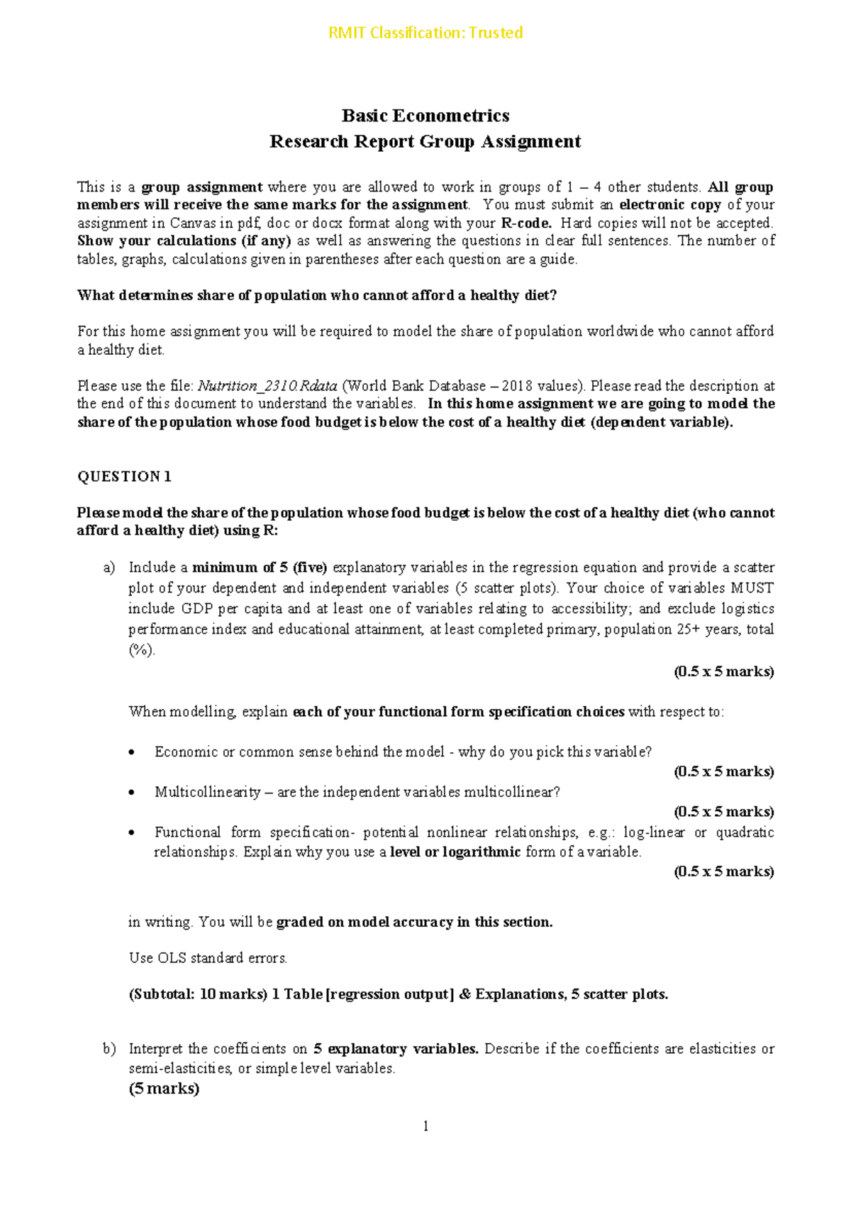 RR Group Assignment MEL ECON1066 2310 - Basic Econometrics Research Report Group Assignment This ...