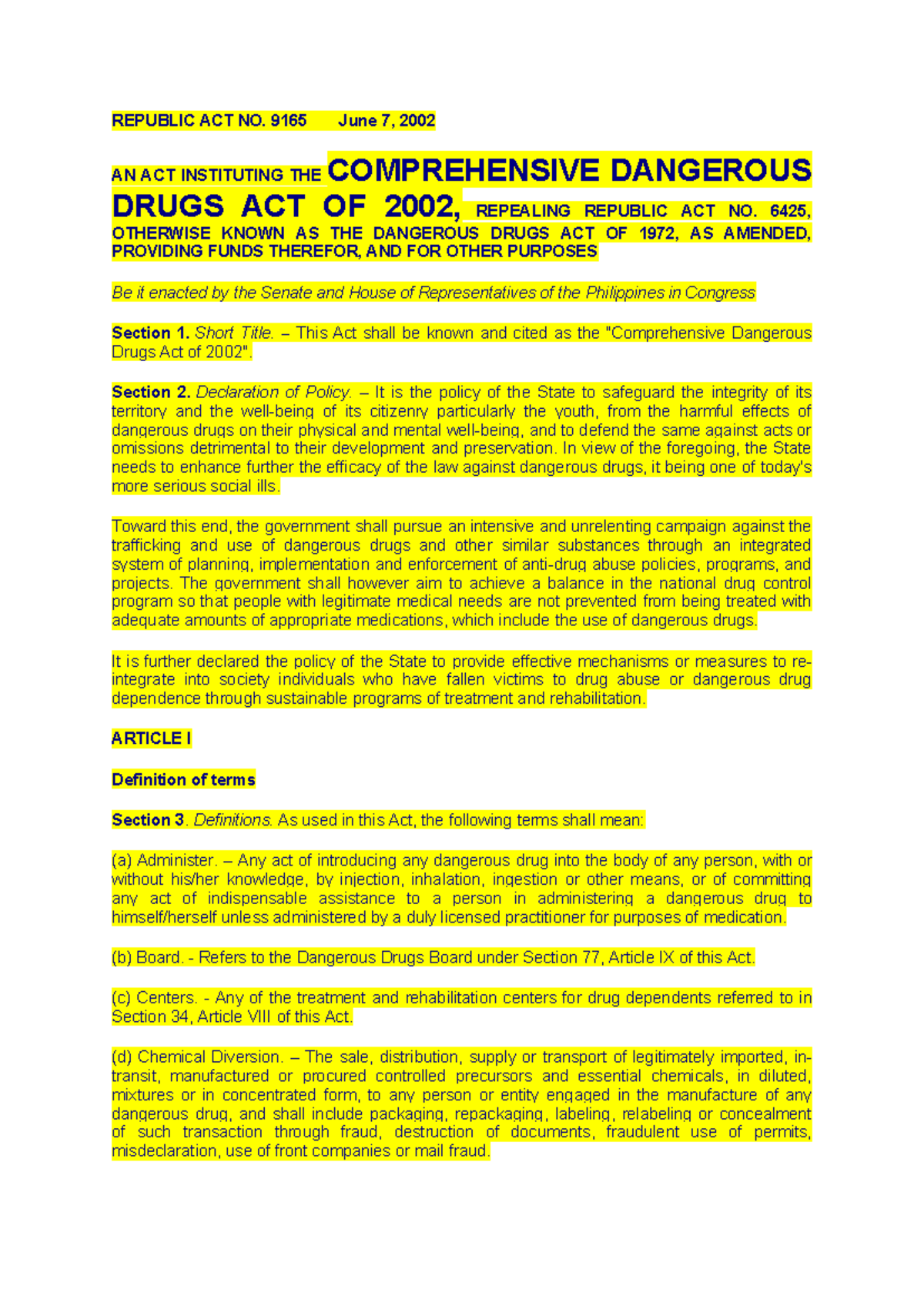 RA 9165 - REPUBLIC ACT NO. 9165 June 7, 2002 AN ACT INSTITUTING THE COMPREHENSIVE DANGEROUS ...