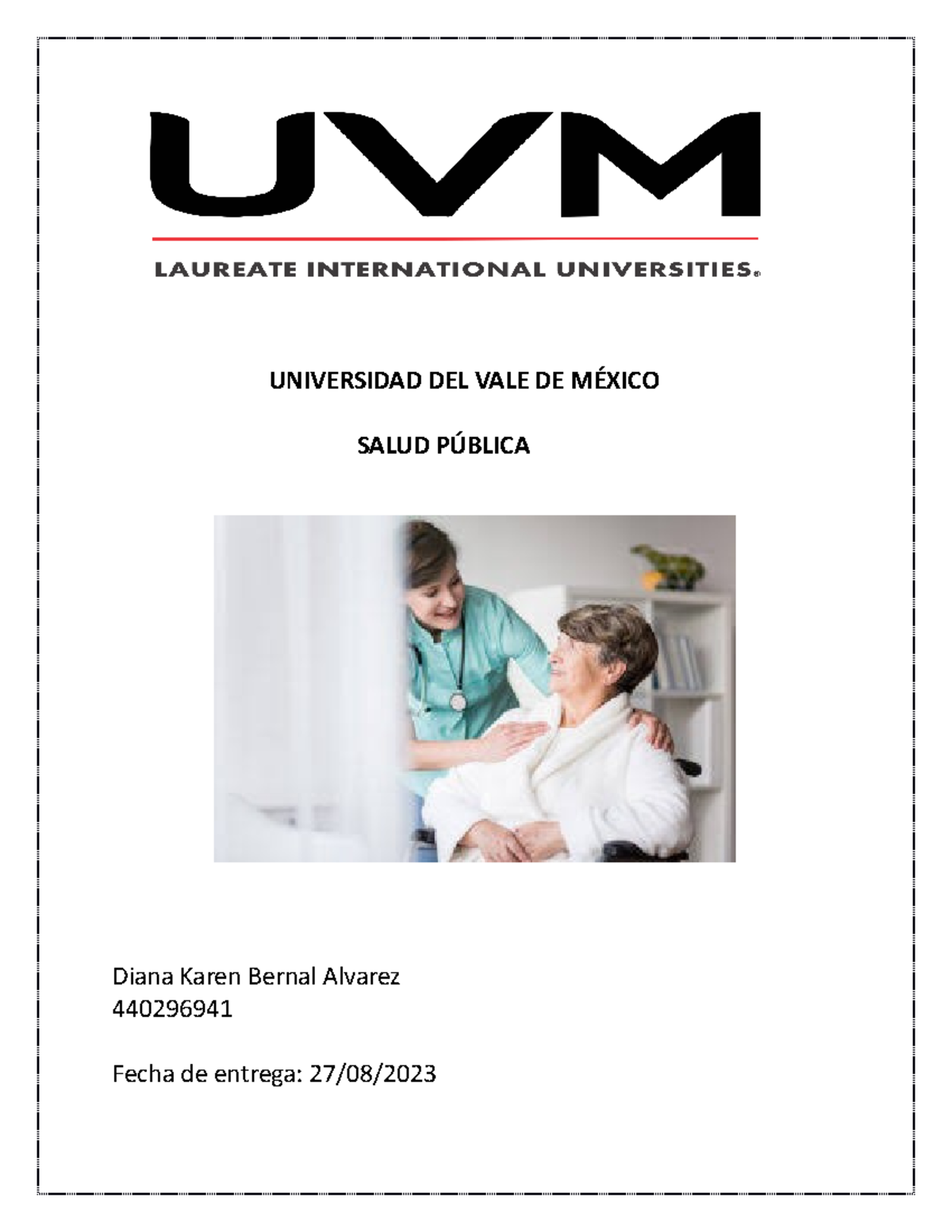 DKBA SP ACT3 - tarea - UNIVERSIDAD DEL VALE DE MÉXICO SALUD PÚBLICA ...