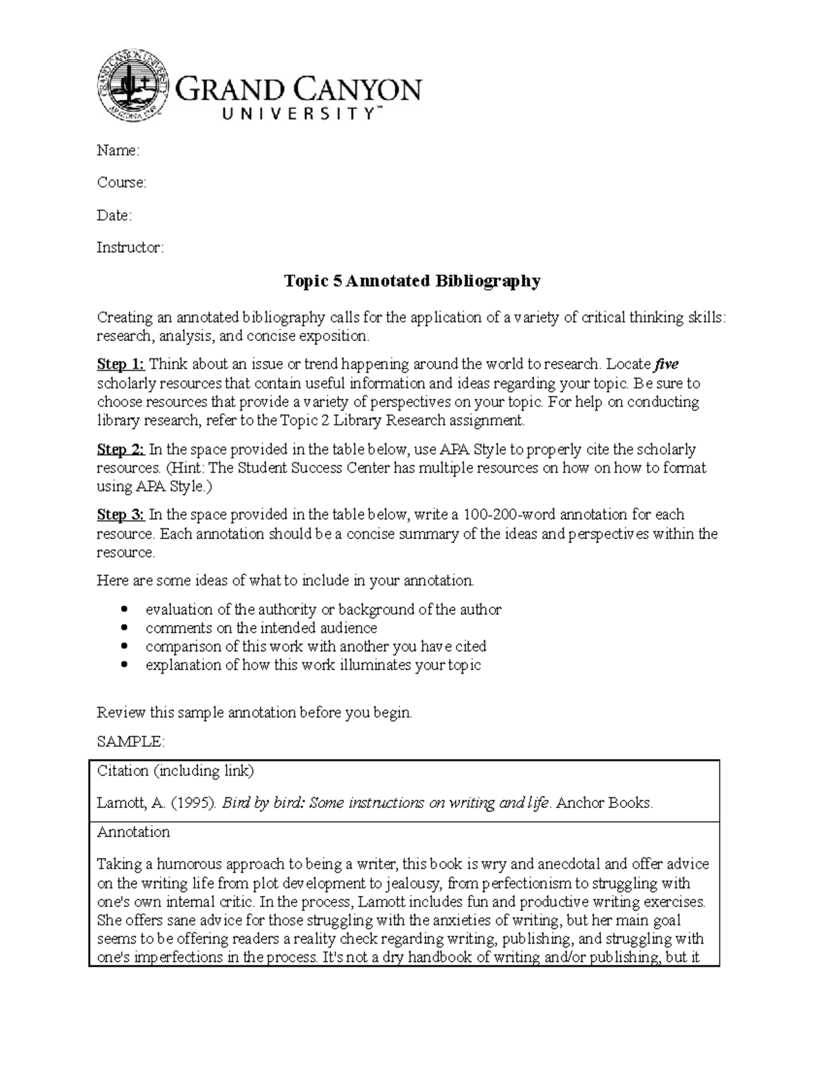 UNV-103 T5 Annotated Bibliography - Name: Course: Date: Instructor ...