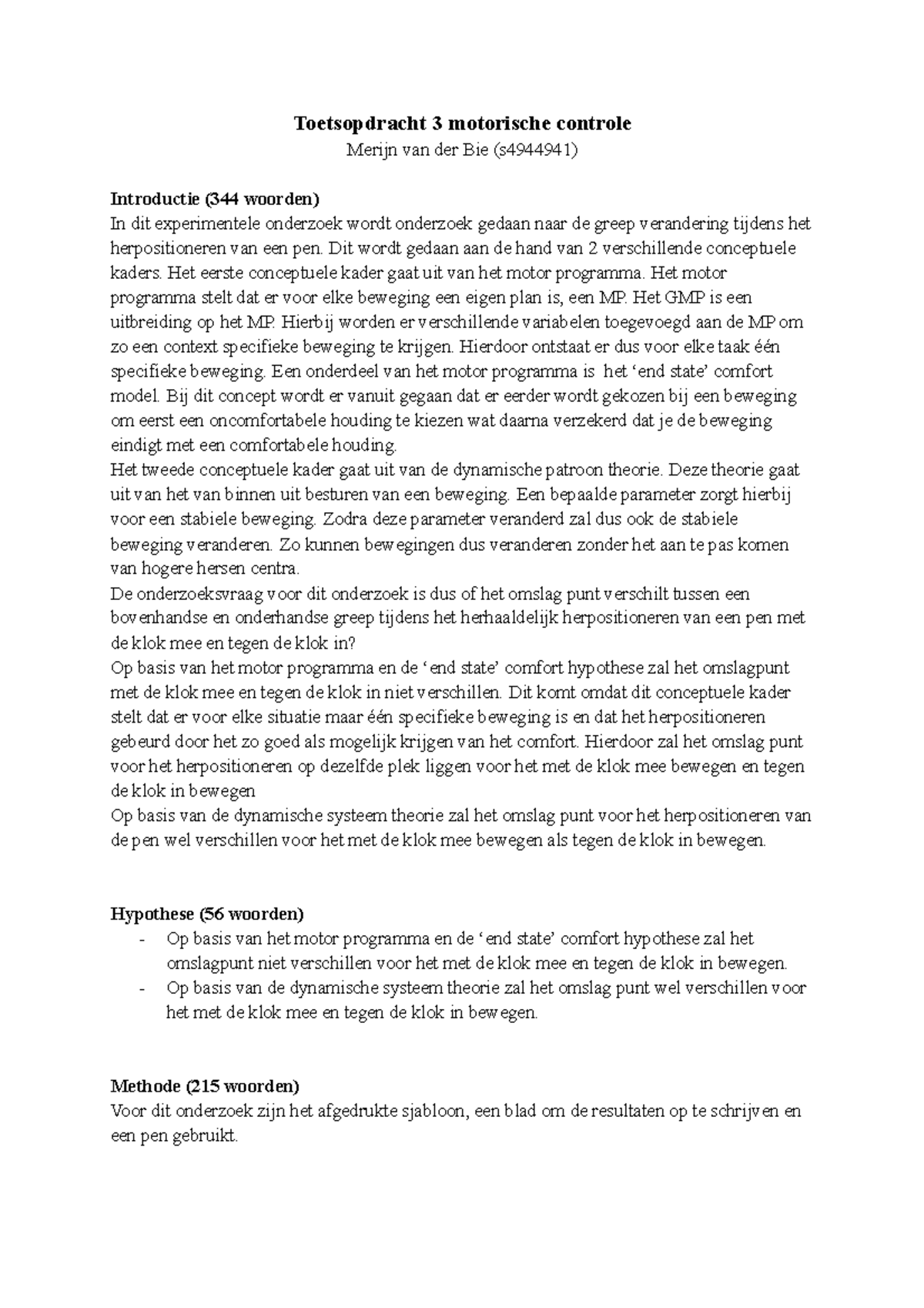 Toetsopdracht 3 motorische controle - Toetsopdracht 3 motorische controle Merijn van der Bie ...