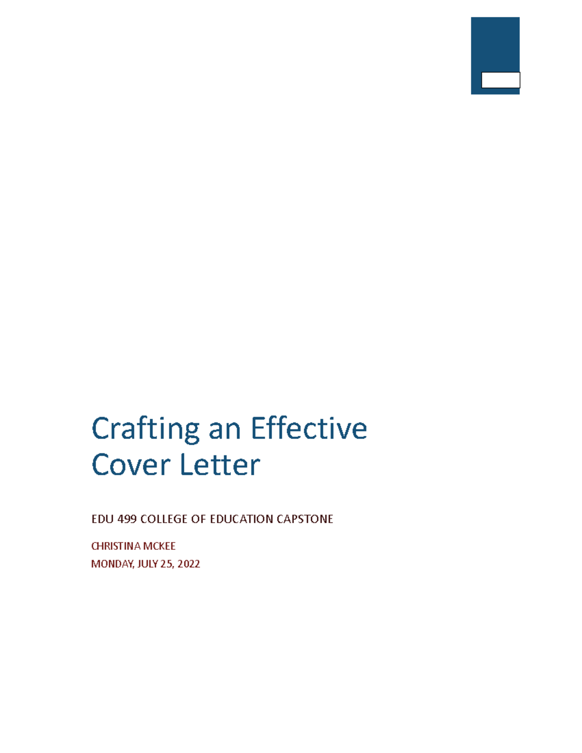EDU 499 Week 1 Assignment - Crafting an Effective Cover Letter - Crafting an Effective Cover ...