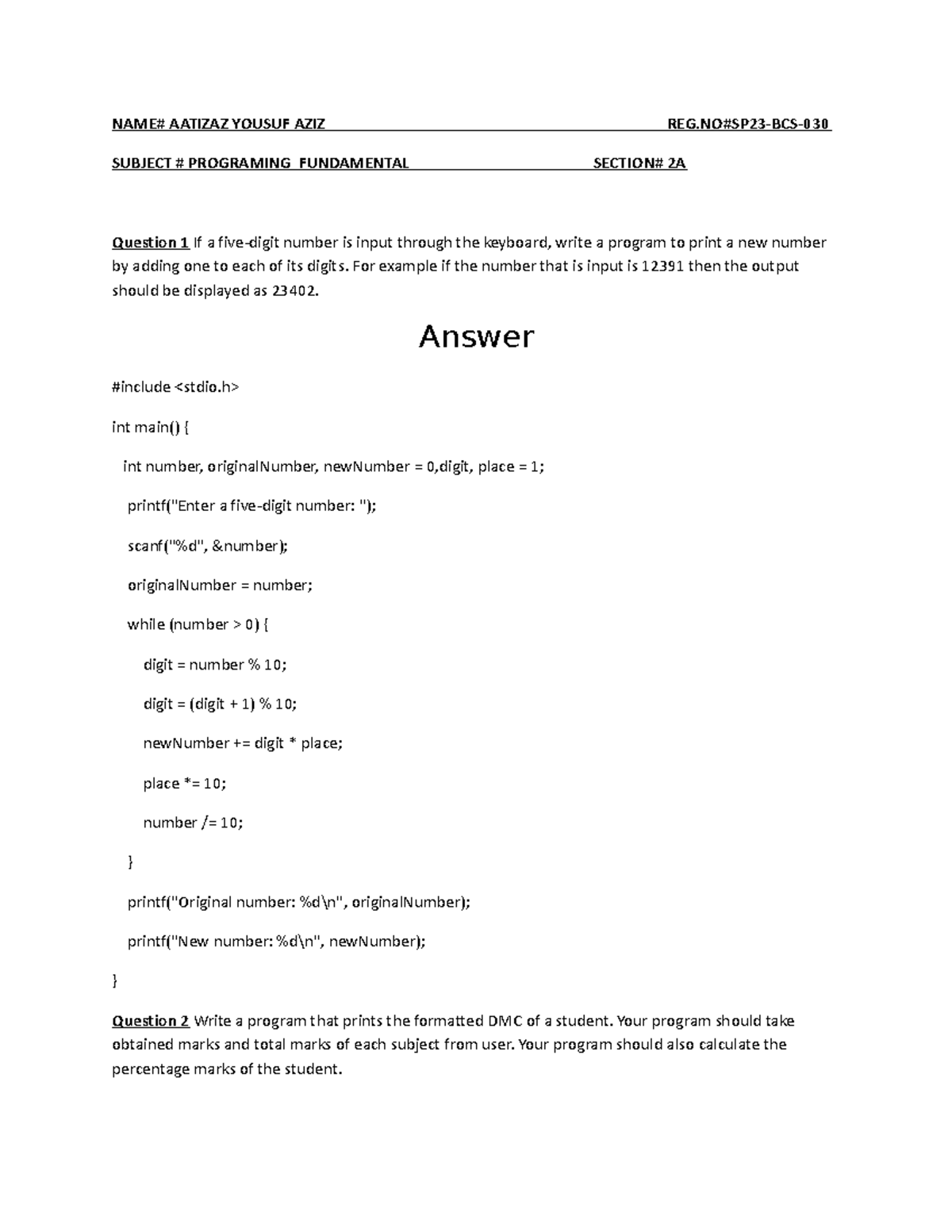 Assignment 1 - NAME# AATIZAZ YOUSUF AZIZ REG#SP23-BCS- SUBJECT # PROGRAMING FUNDAMENTAL SECTION ...