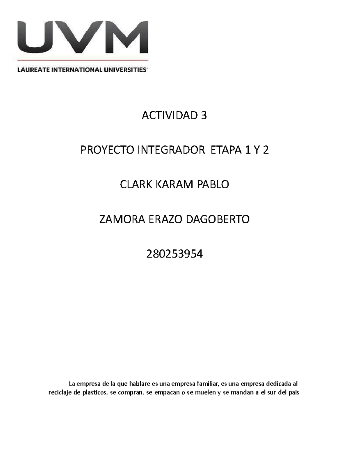 Proyecto Integrador Etapa 1Y2 - ACTIVIDAD 3 PROYECTO INTEGRADOR ETAPA 1 Y 2 CLARK KARAM PABLO ...