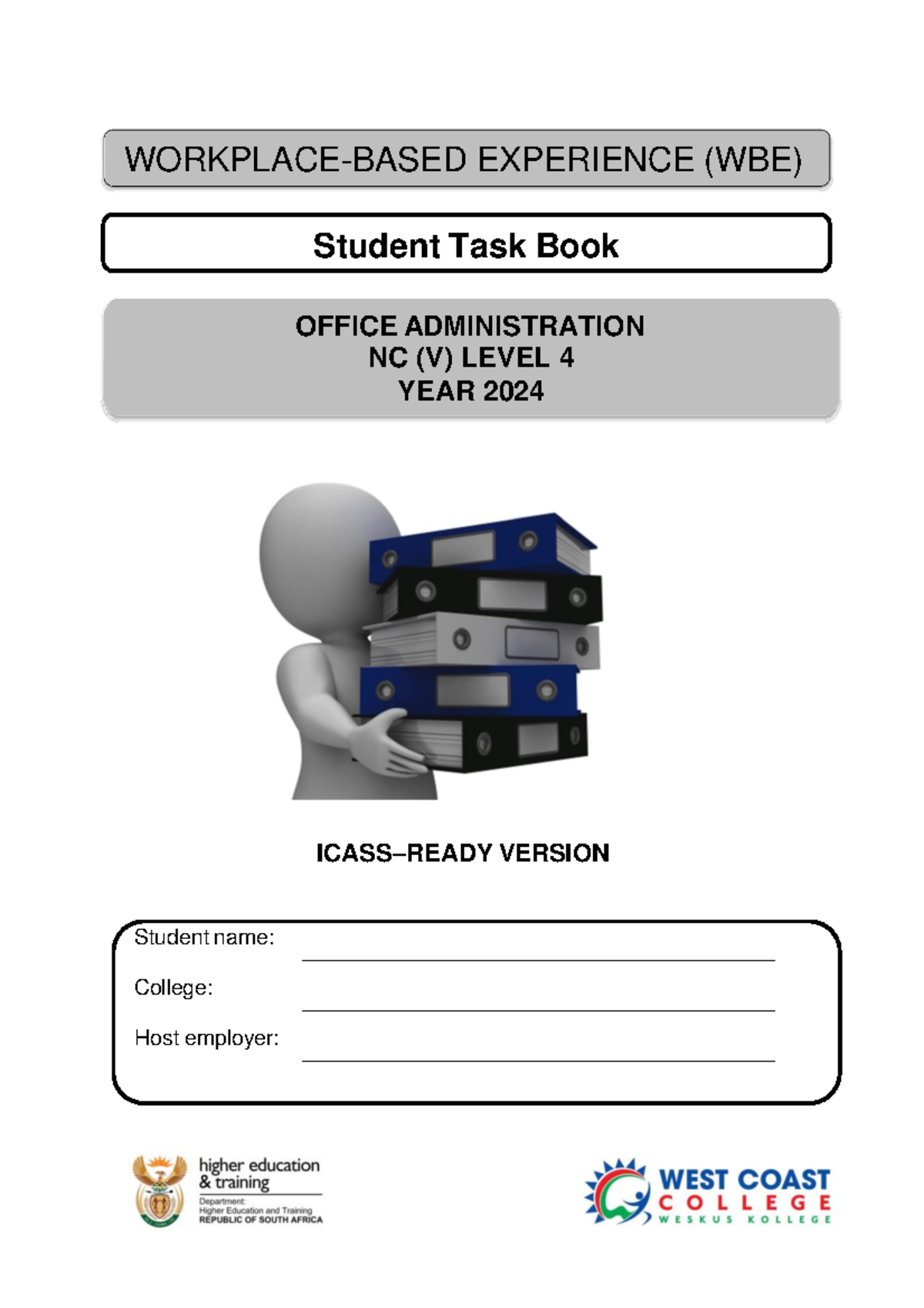 WBE Booklet WORD - Student Task Book OFFICE ADMINISTRATION NC (V) LEVEL ...