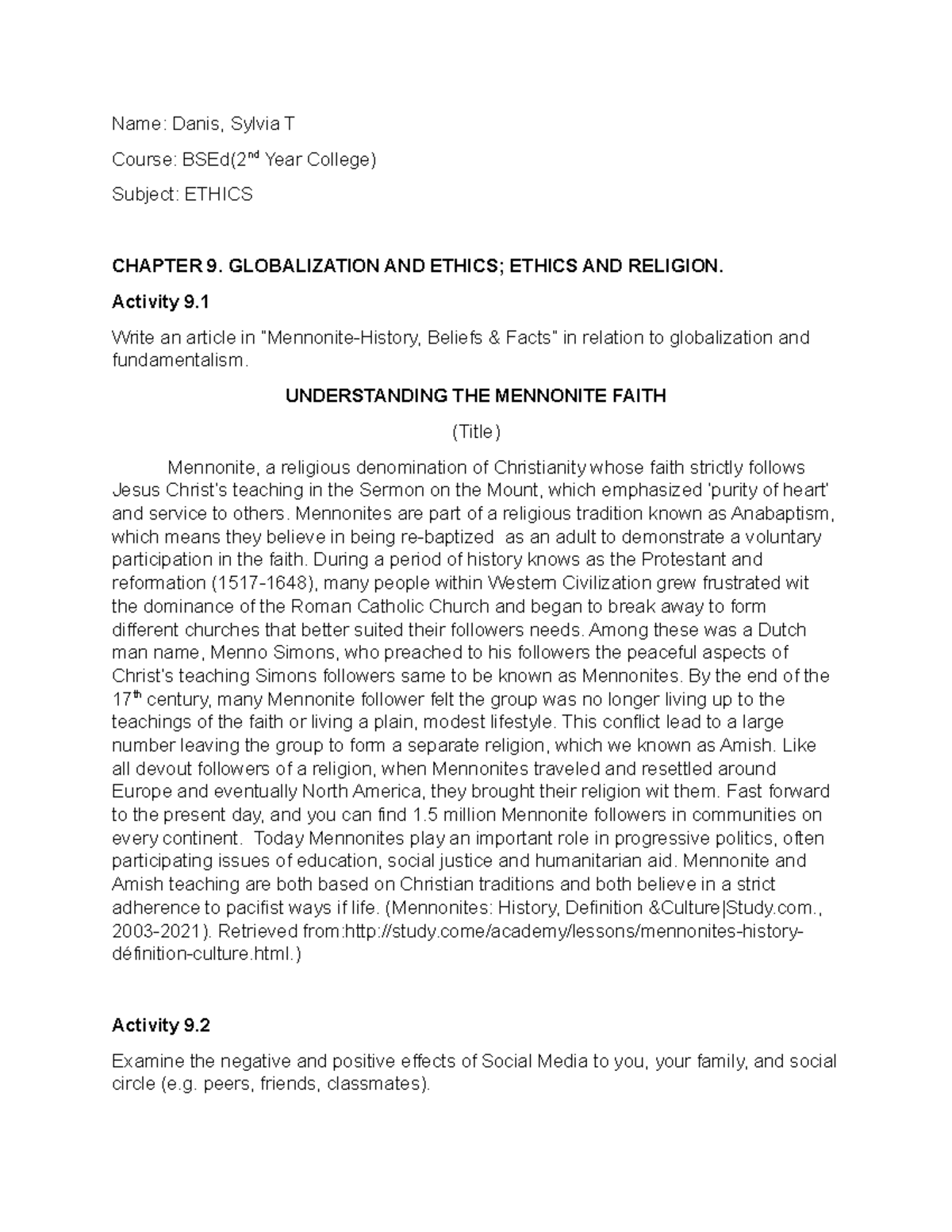 Ethics Chapter 9 Activities - Name: Danis, Sylvia T Course: BSEd(2nd ...