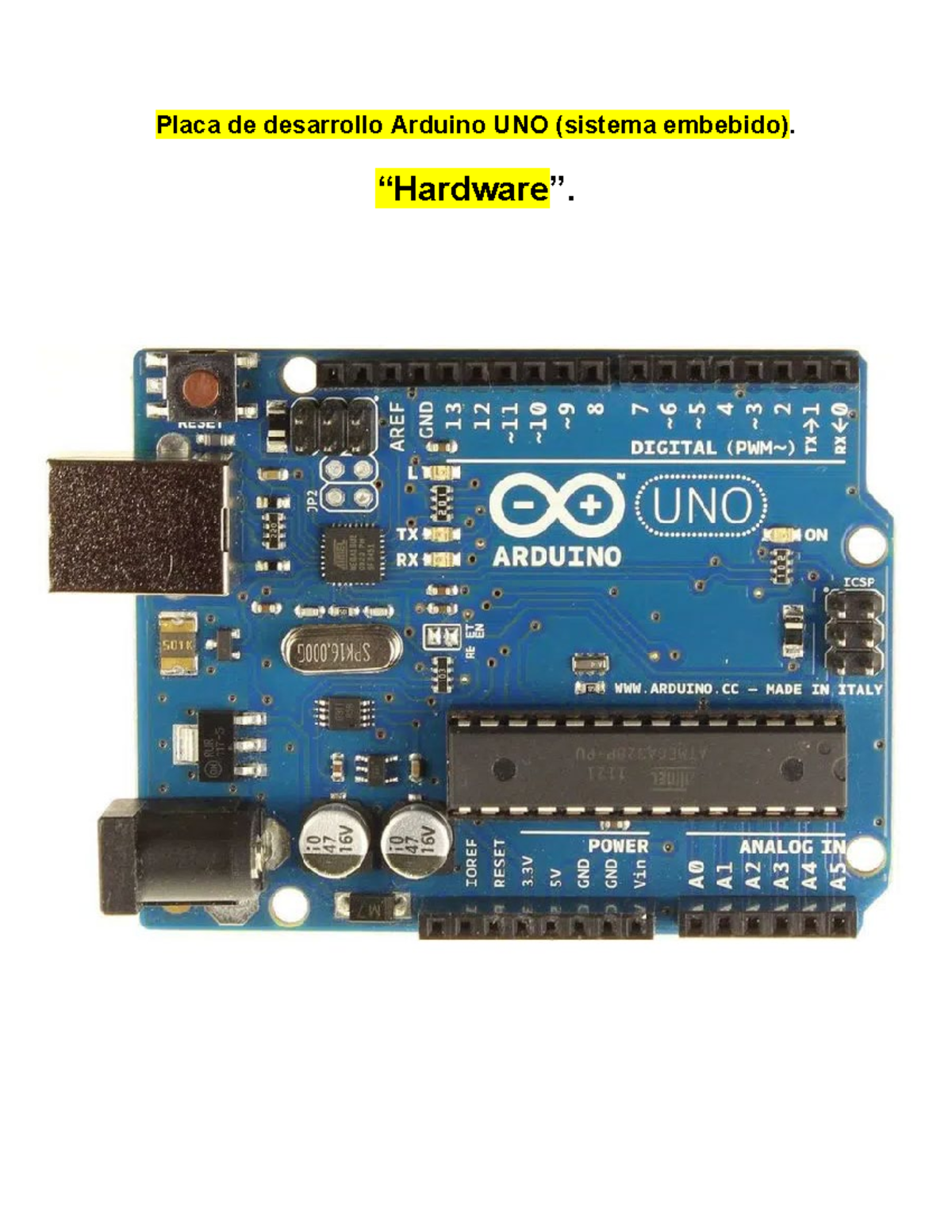Hardware Arduino - Placa de desarrollo Arduino UNO (sistema embebido ...