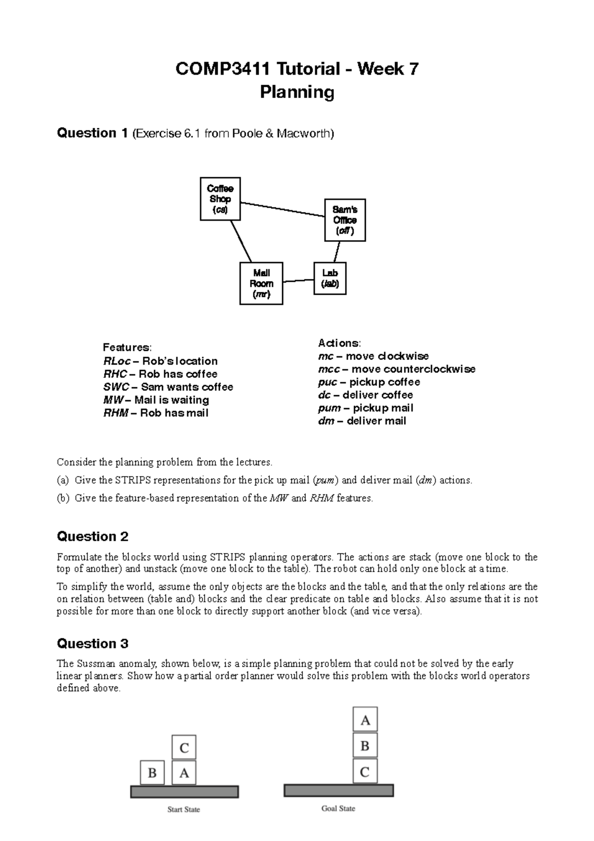 Week 7 - Planning - COMP3411 tutorial questions - COMP3411 Tutorial - Week 7 Planning Question 1 ...
