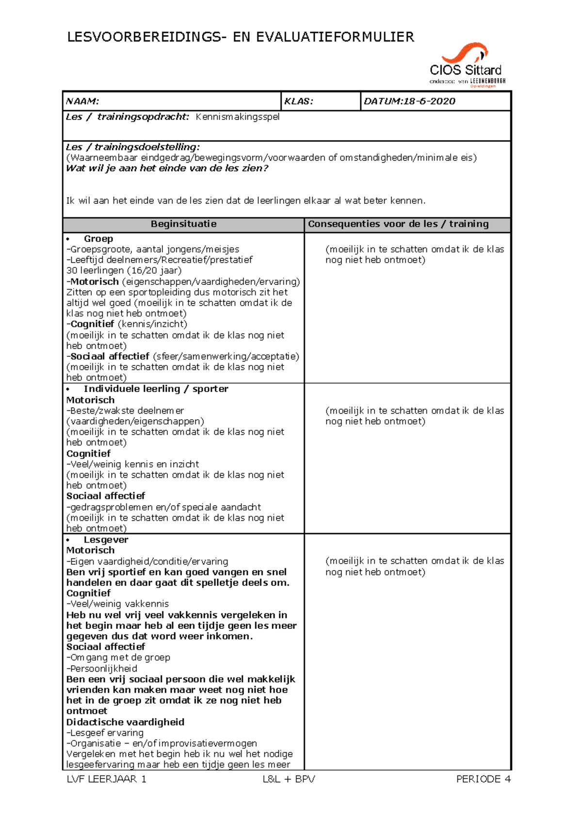 LVF klassikale les Kennismakingsspel - NAAM: KLAS: DATUM:18-6- Les ...