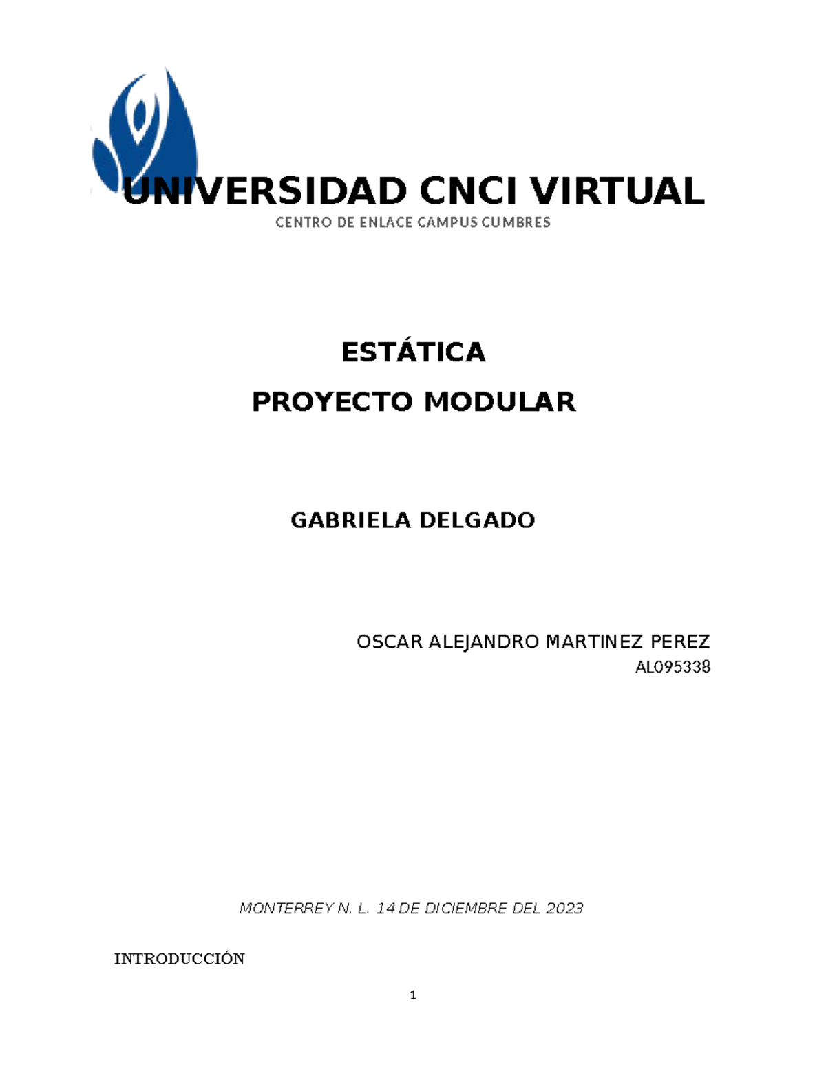 Proyecto Modular EST - estatica - UNIVERSIDAD CNCI VIRTUAL CENTRO DE ENLACE CAMPUS CUMBRES ...