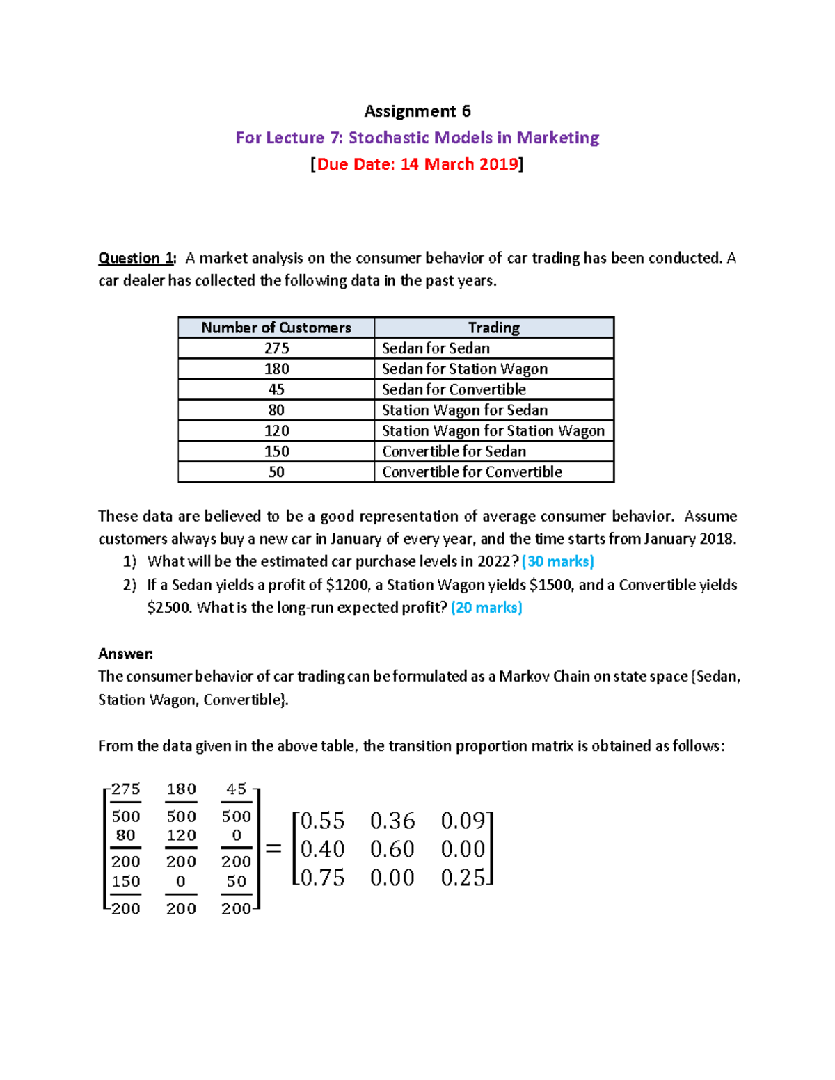 Assignment 6 Solutions Assignment 6 For Lecture 7 Stochastic Models In Marketing Due Date