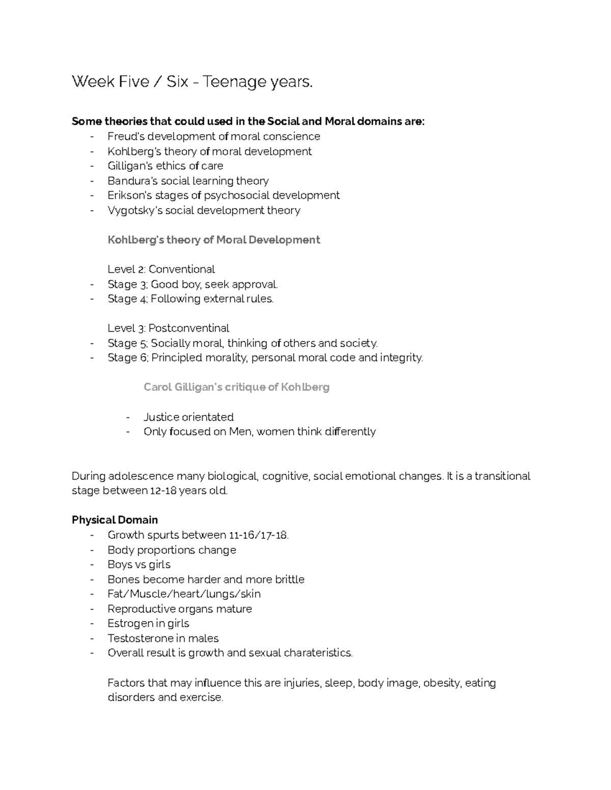 Week 5:6 notes - Week Five / Six - Teenage years. Some theories that ...