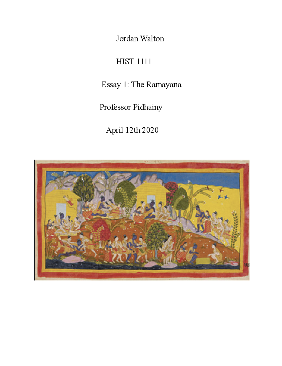 Essay 1 The Ramayana - Jordan Walton HIST 1111 Essay 1: The Ramayana ...