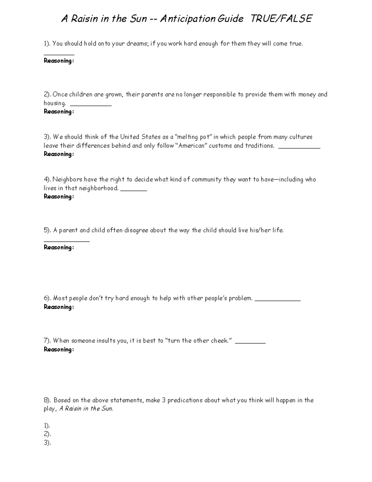 Anticipation Guide True False-provide reasoning - A Raisin in the Sun ...