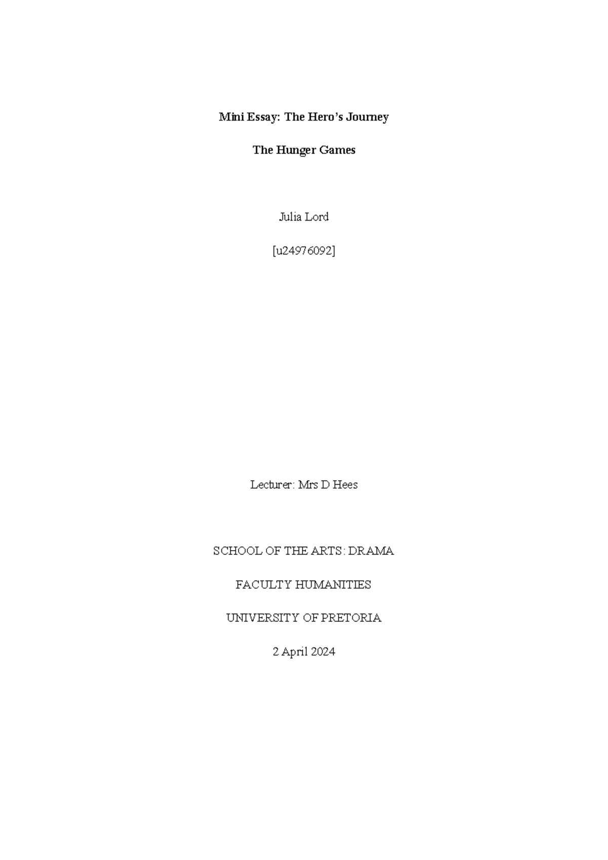 DFK Mini Essay - Mini Essay: The Hero’s Journey The Hunger Games Julia ...
