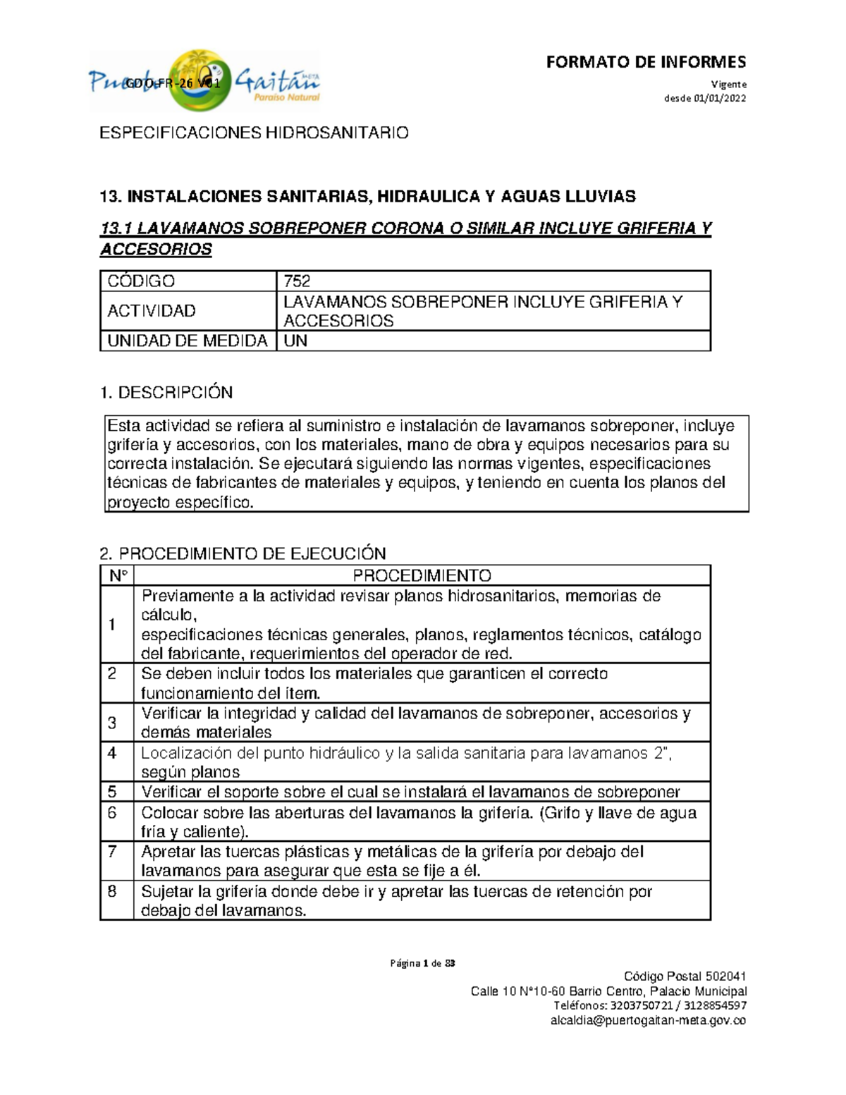 Especificaciones Hidrosanitario - GDO-FR-26 V01 Vigente ####### desde 01/01/ ####### P·gina 1 de ...