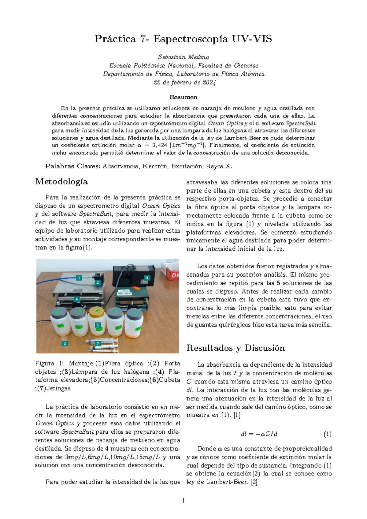 Práctica 7 Espectroscopía UV-VIS - Práctica 7- Espectroscopía UV-VIS Sebastián Medina Escuela ...
