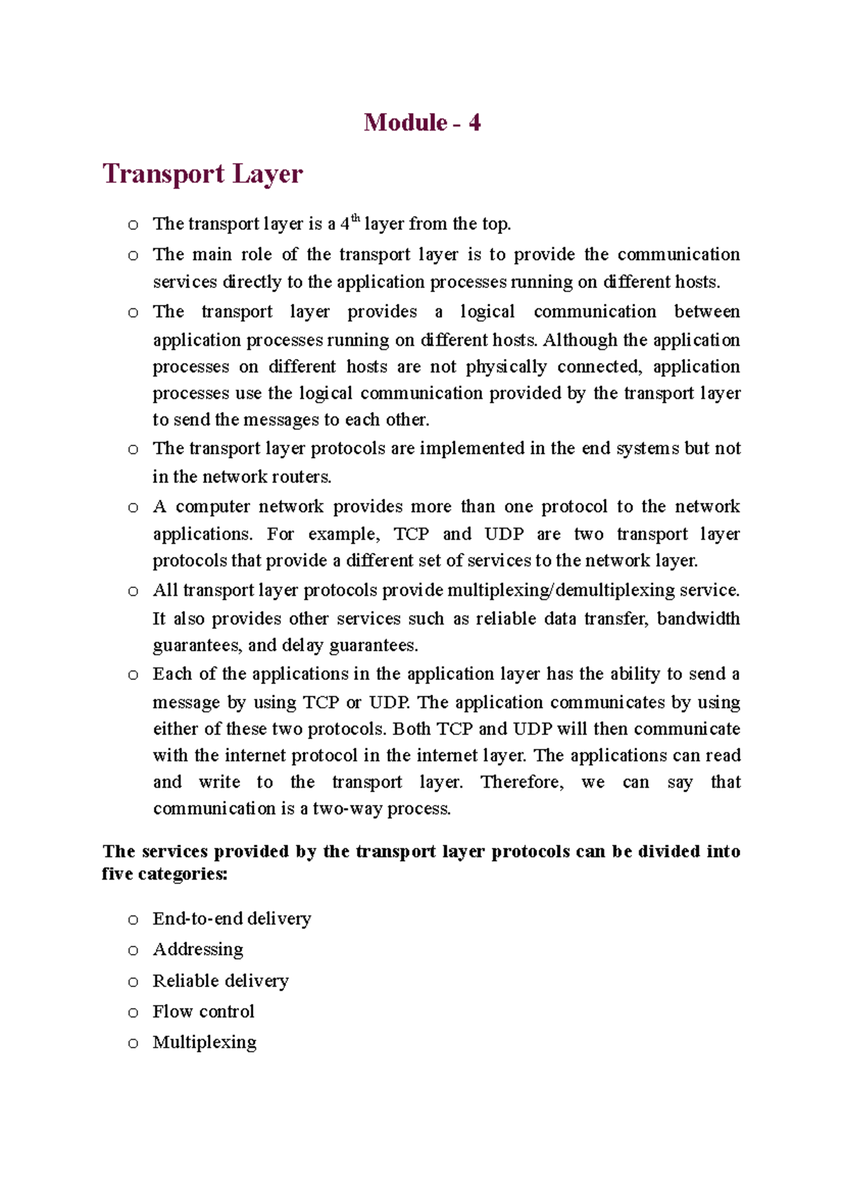 Module 4 Transport layer and Application Layer - Module - 4 Transport Layer o The transport ...