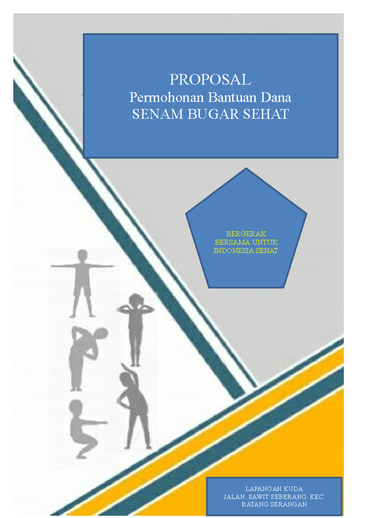 Proposal Senam - A research for students ability in english - BERGERAK BERSAMA UNTUK INDONESIA ...