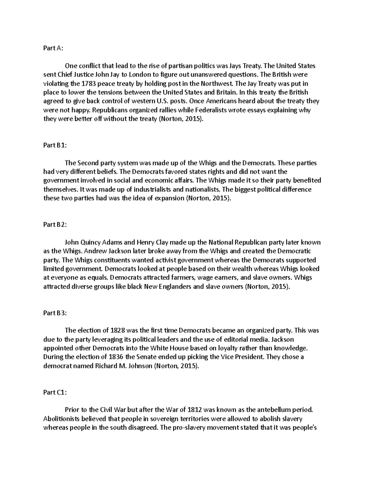 US History Performance Assessment 2 - Part A: One conflict that lead to ...