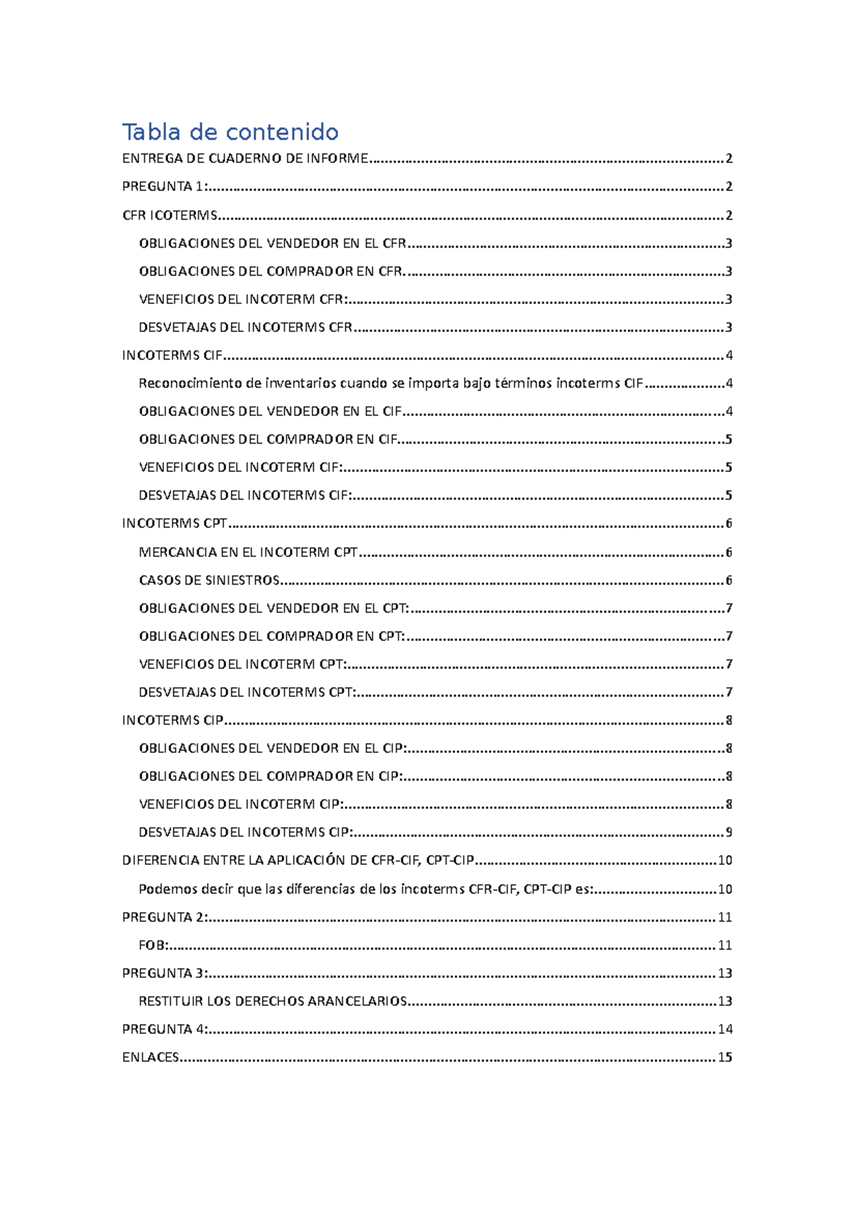 Cuaderno DE Informe - Tabla de contenido ENTREGA DE CUADERNO DE - Studocu