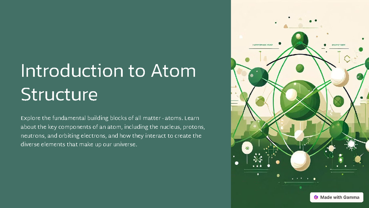 Introduction-to-Atom-Structure - Introduction to Atom Structure Explore the fundamental building ...