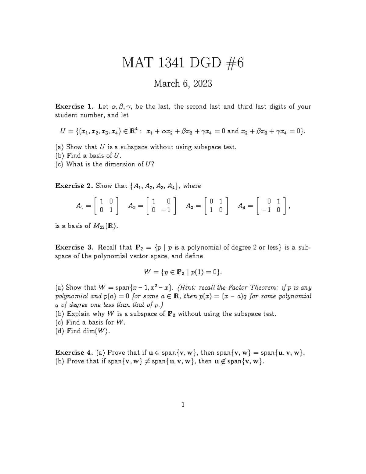 MAT1341 DGD 6 - dgd - MAT 1341 DGD March 6, 2023 Exercise 1. Let α, β, γ, be the last, the ...