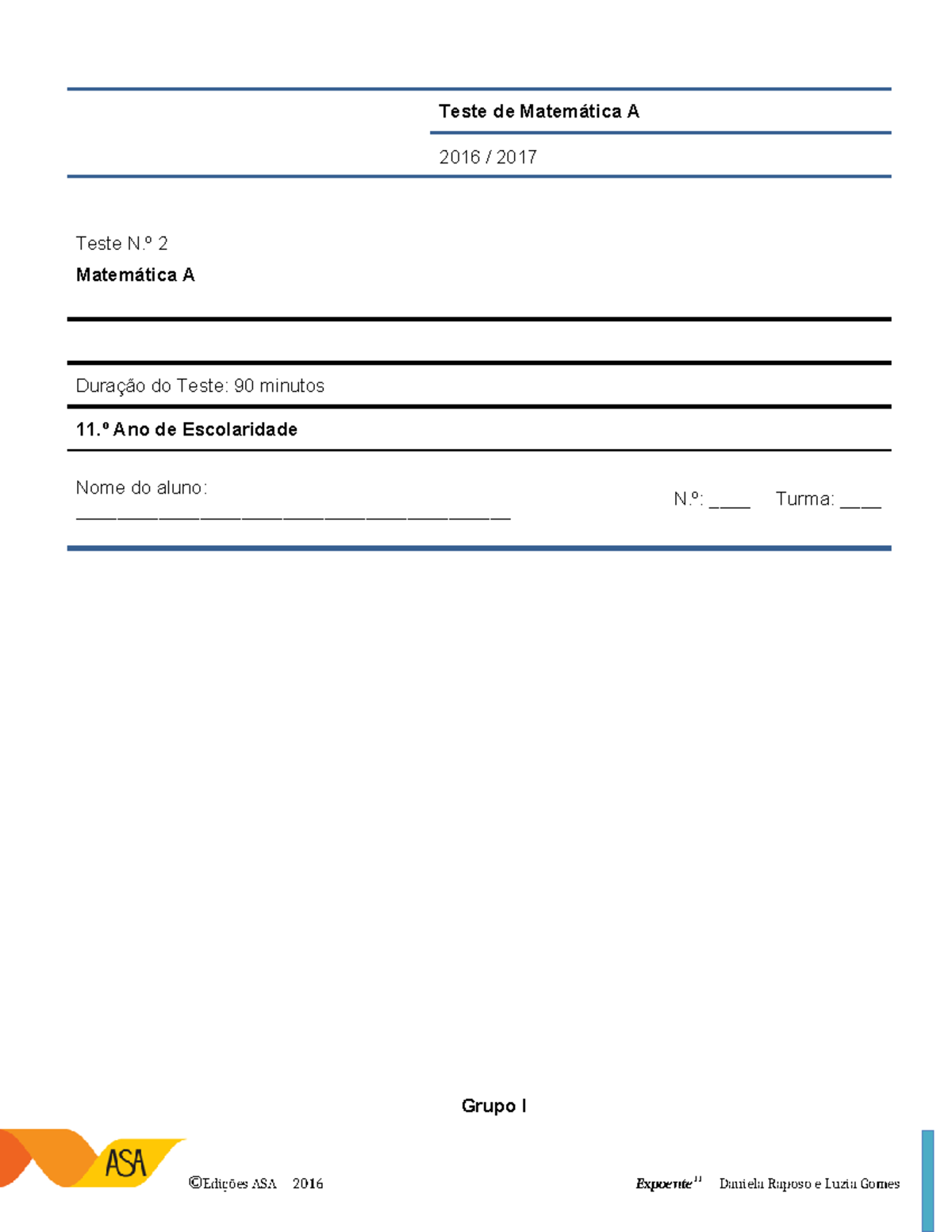 Teste 2 - Teste de Matemática A 2016 / 2017 Teste N.º 2 Matemática A ...
