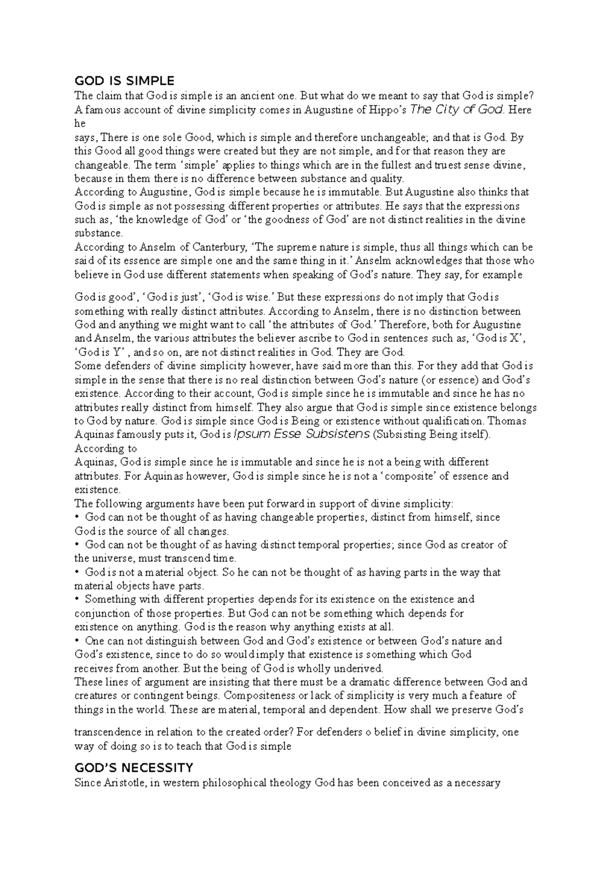 Other attributes of God - GOD IS SIMPLE The claim that God is simple is ...