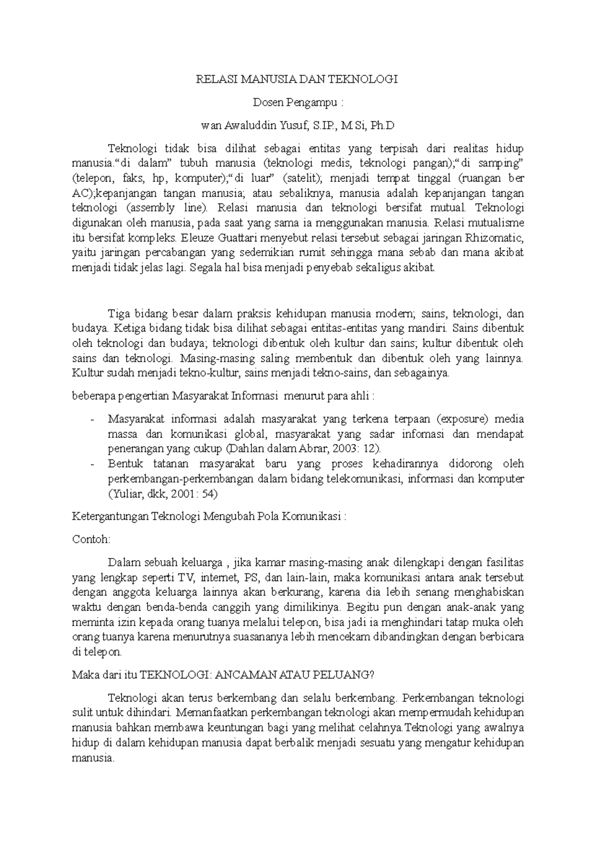 TKEM (Relasi Manusia Dan Teknologi) - RELASI MANUSIA DAN TEKNOLOGI Dosen Pengampu : wan ...