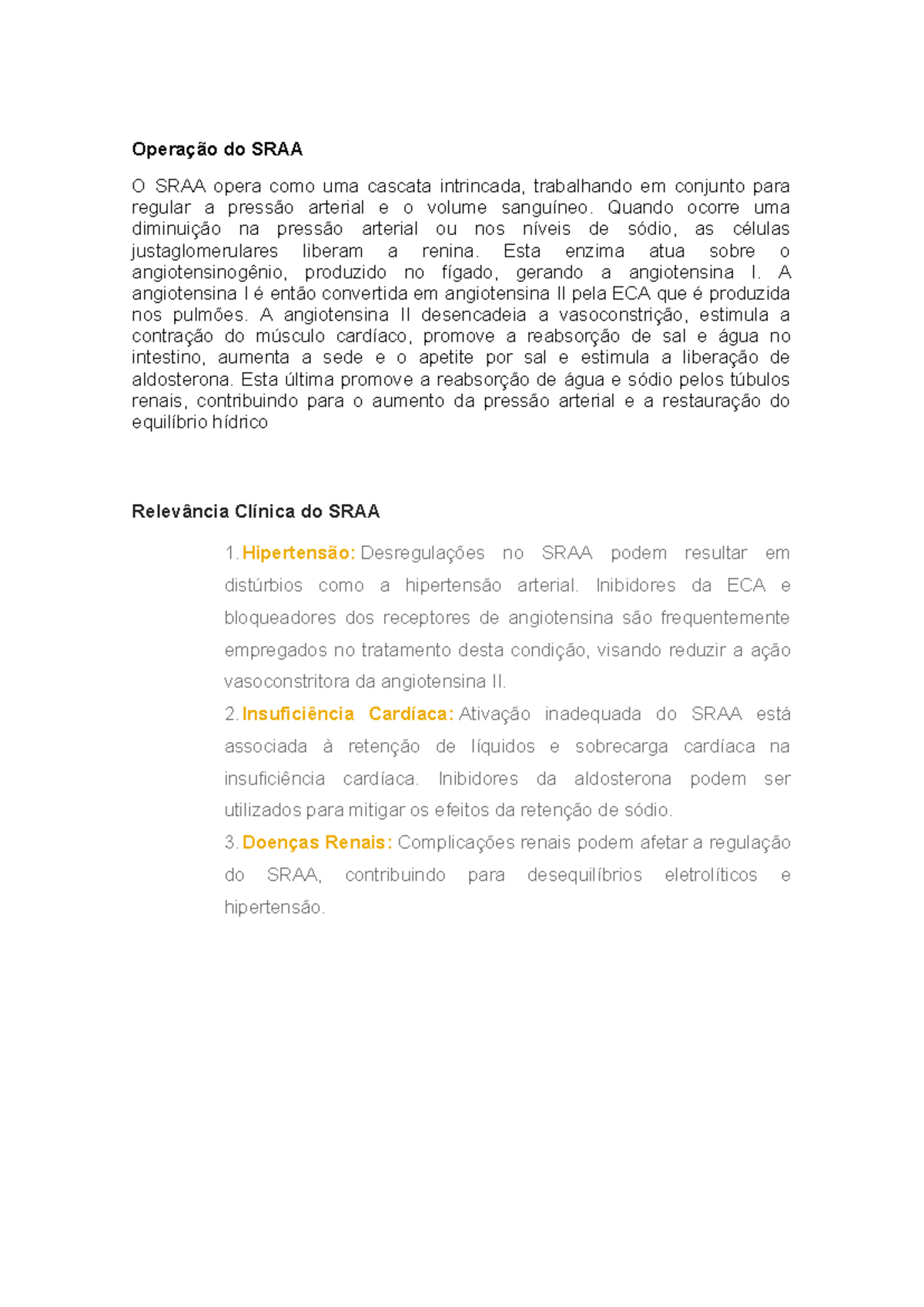 Sistema - Renina - Angiotensina - Aldosterona (SRAA) - Operação do SRAA ...