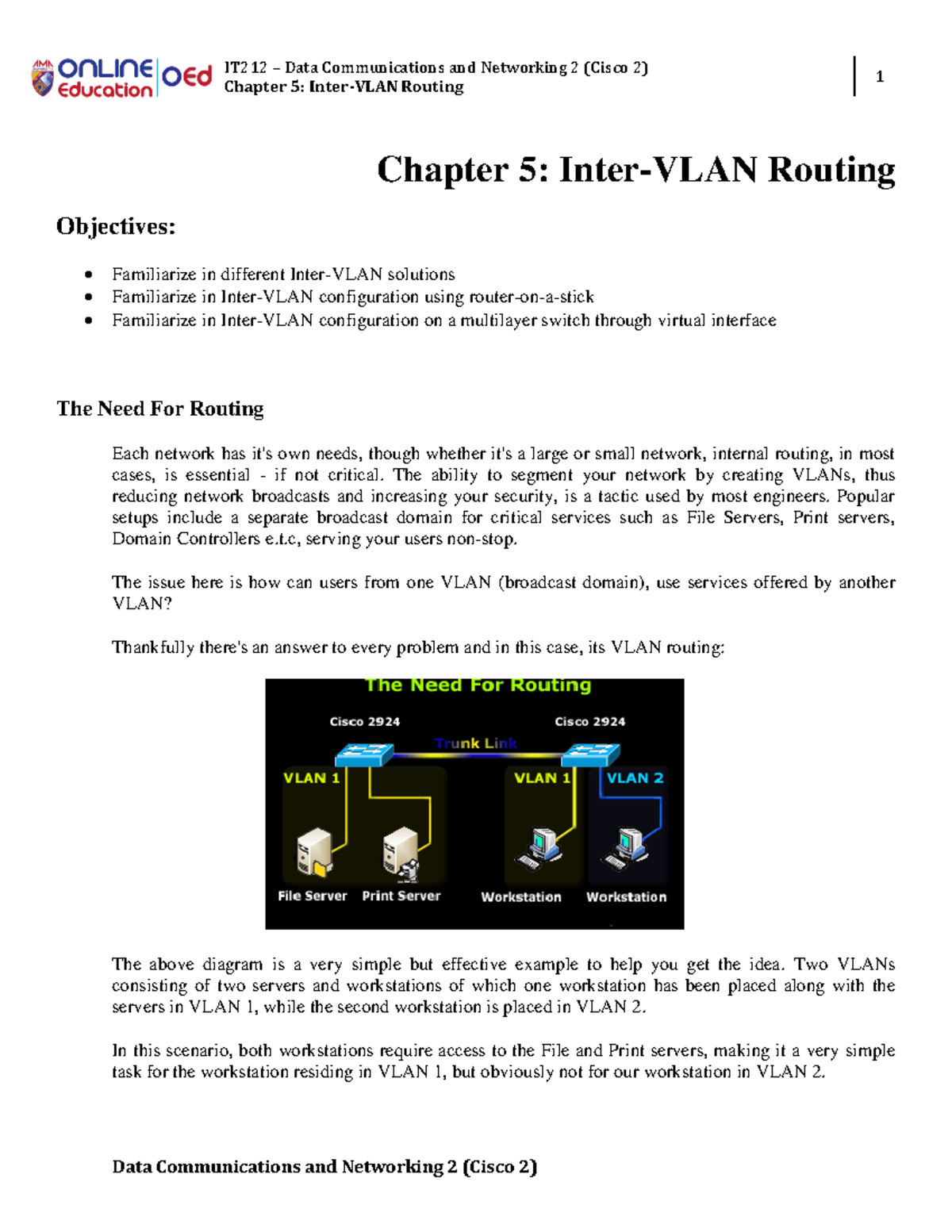 Chapter 5 Inter-VLAN Routing - Chapter 5: Inter-VLAN Routing 1 Data Communications and ...
