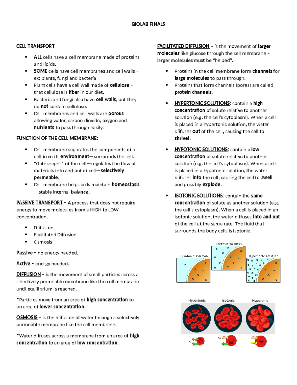 BioChemistry Overview - BIOLAB FINALS CELL TRANSPORT ALL cells have a ...