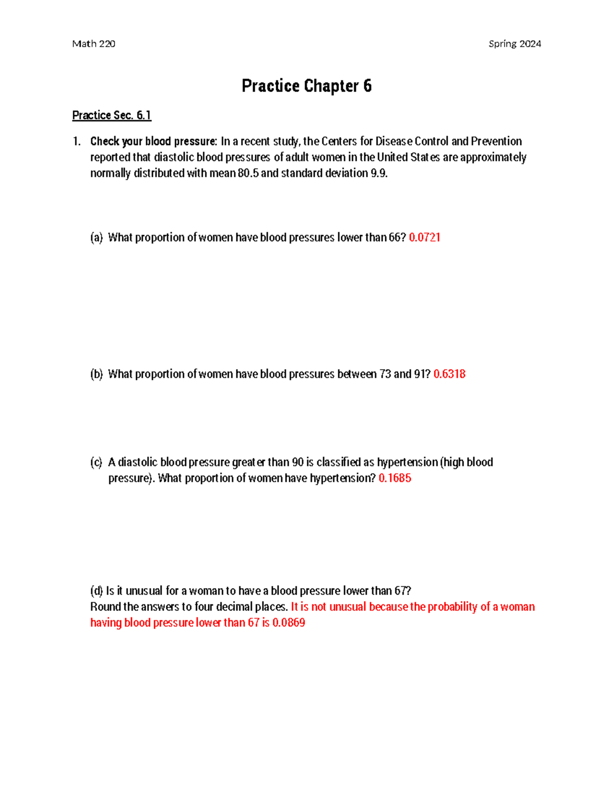 Practice Chapter 6 Sp24 - Practice Chapter 6 Practice Sec. 6. 1. Check your blood pressure: In a ...