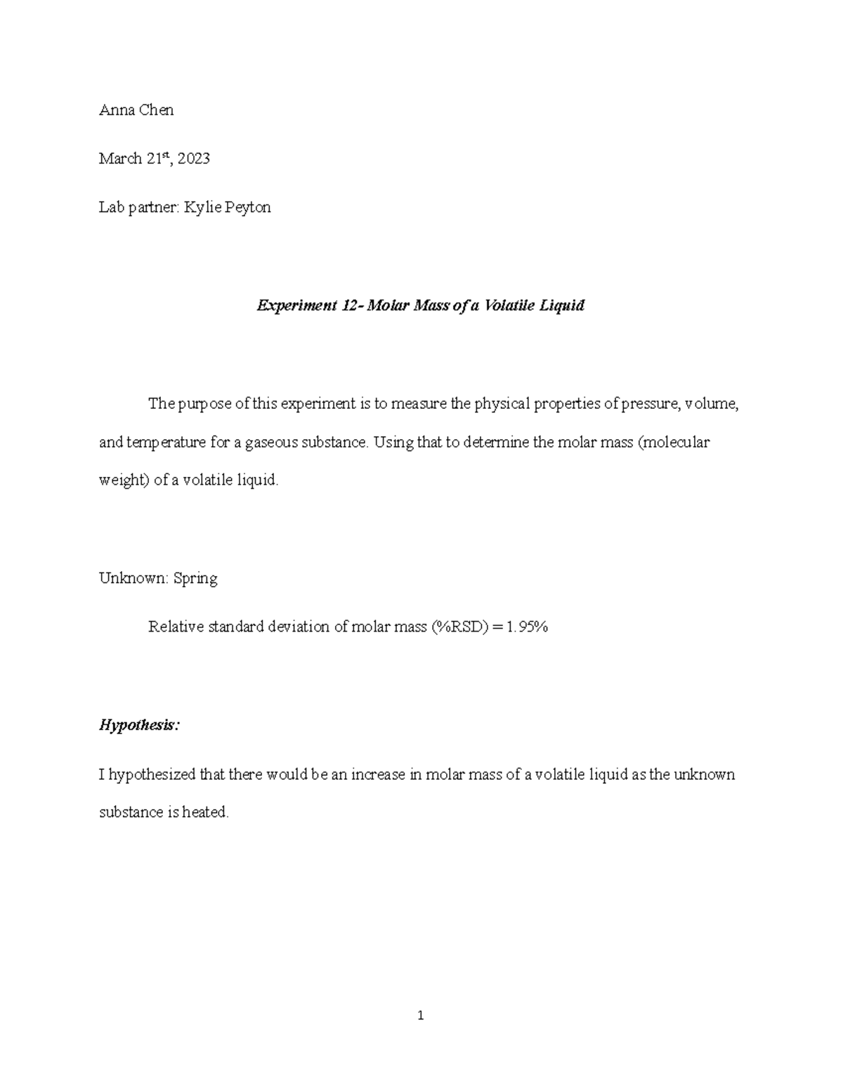 Experiment 12- Molar Mass of a volatile liquid Lab report - Anna Chen March 21st, 2023 Lab ...